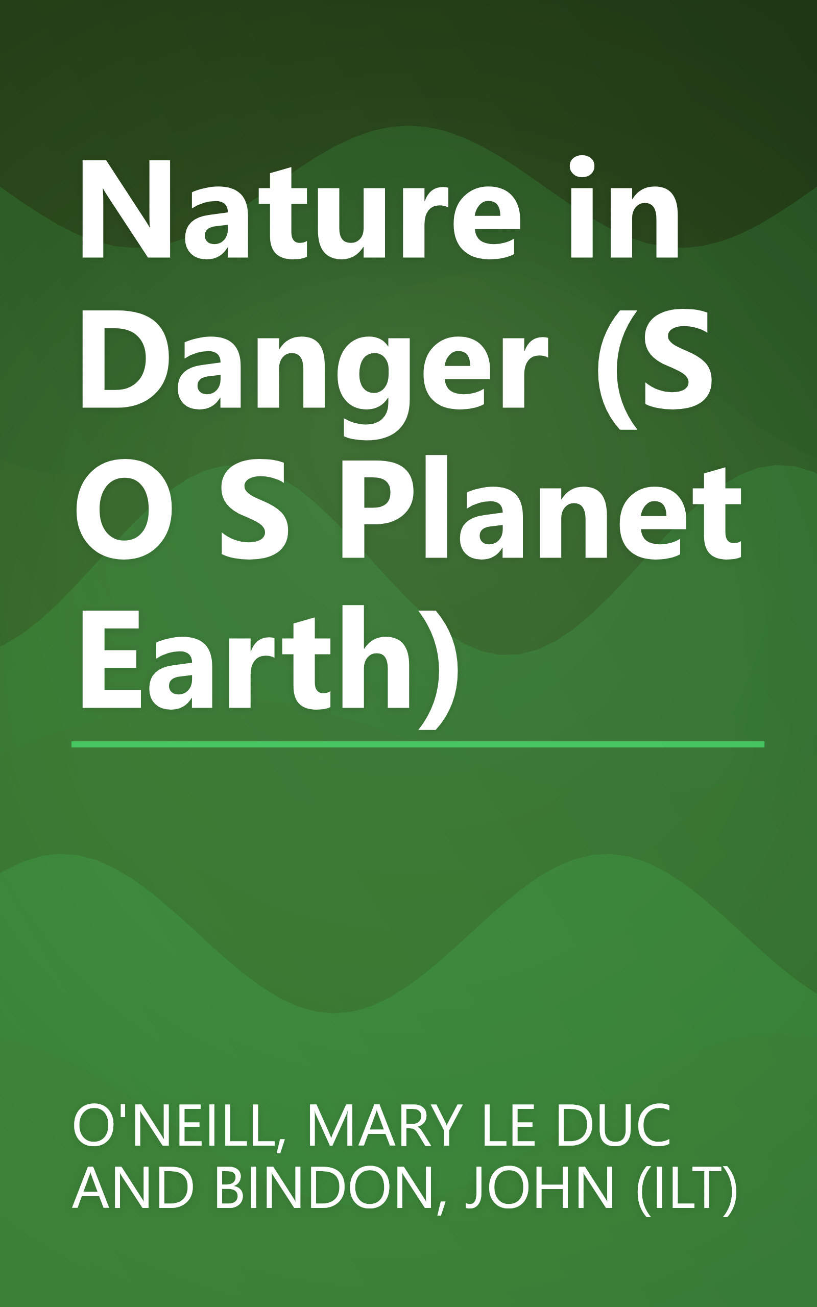 Nature in Danger (S O S Planet Earth) book cover
