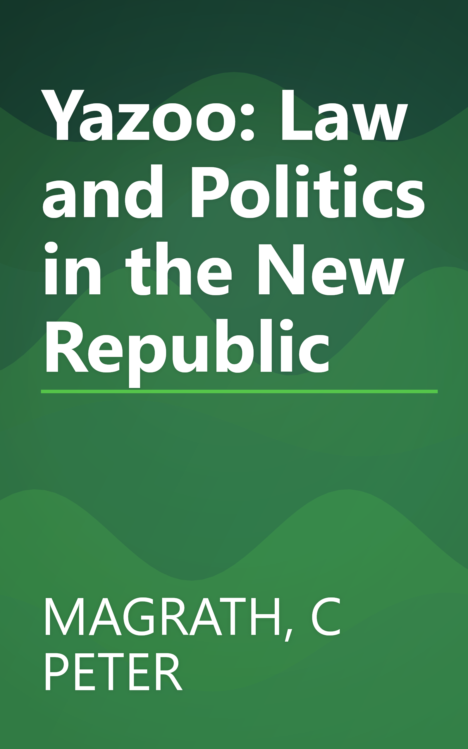 Yazoo: Law and Politics in the New Republic book cover