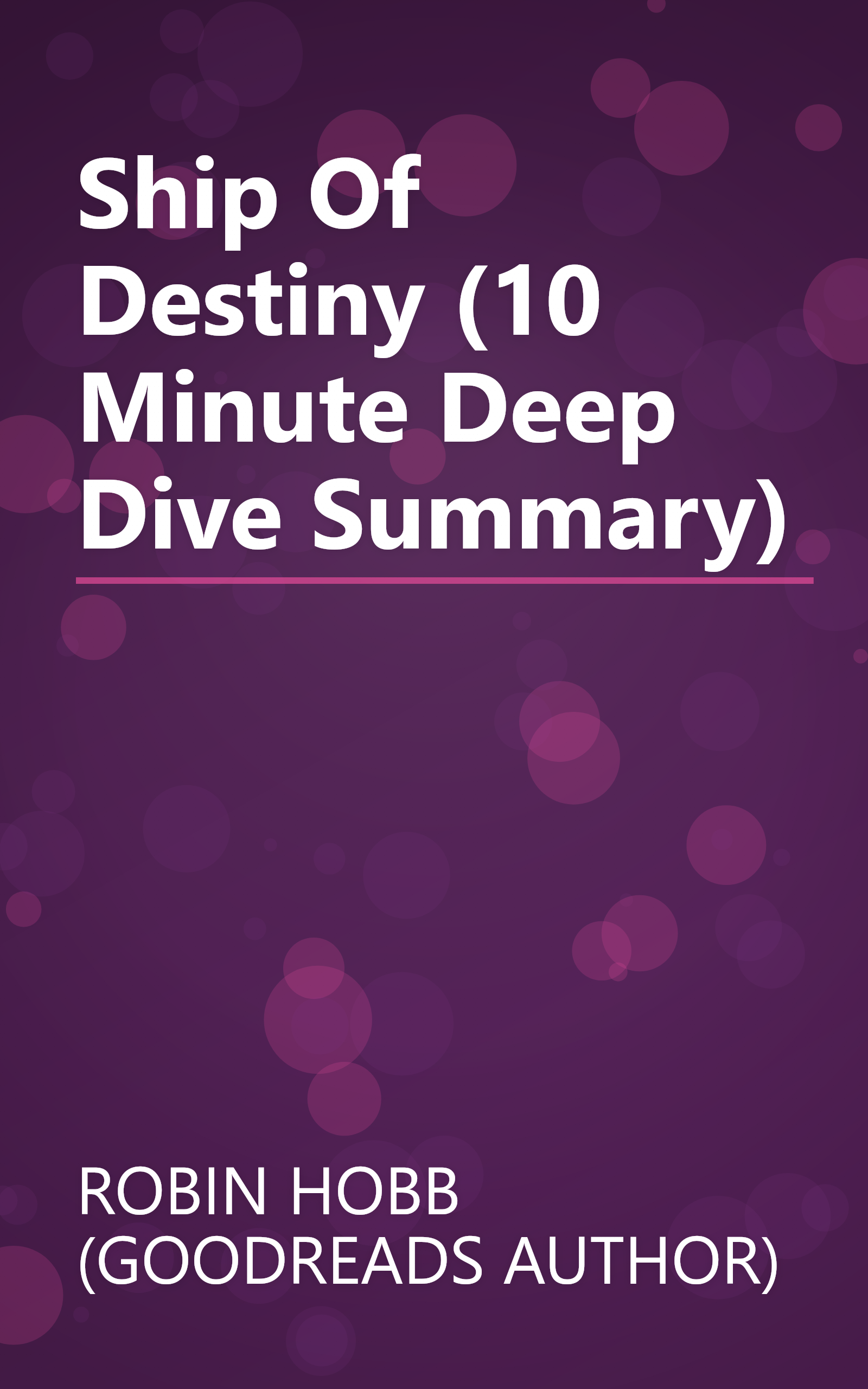 Ship Of Destiny (10 Minute   Deep Dive Summary) book cover