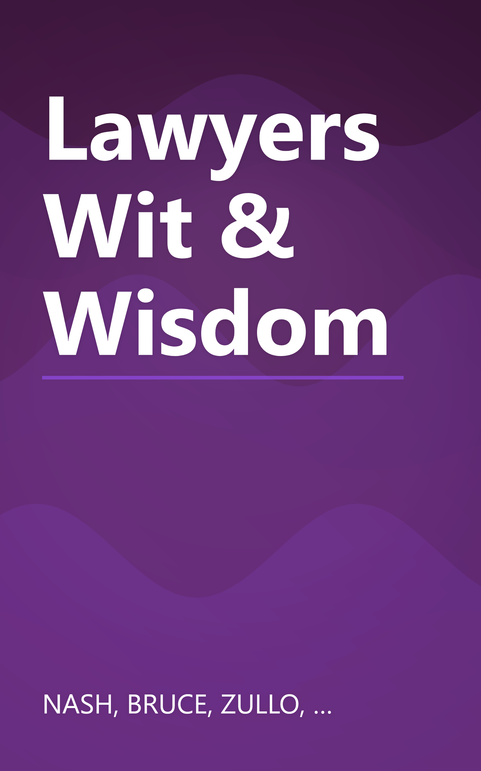 Lawyers Wit & Wisdom book cover