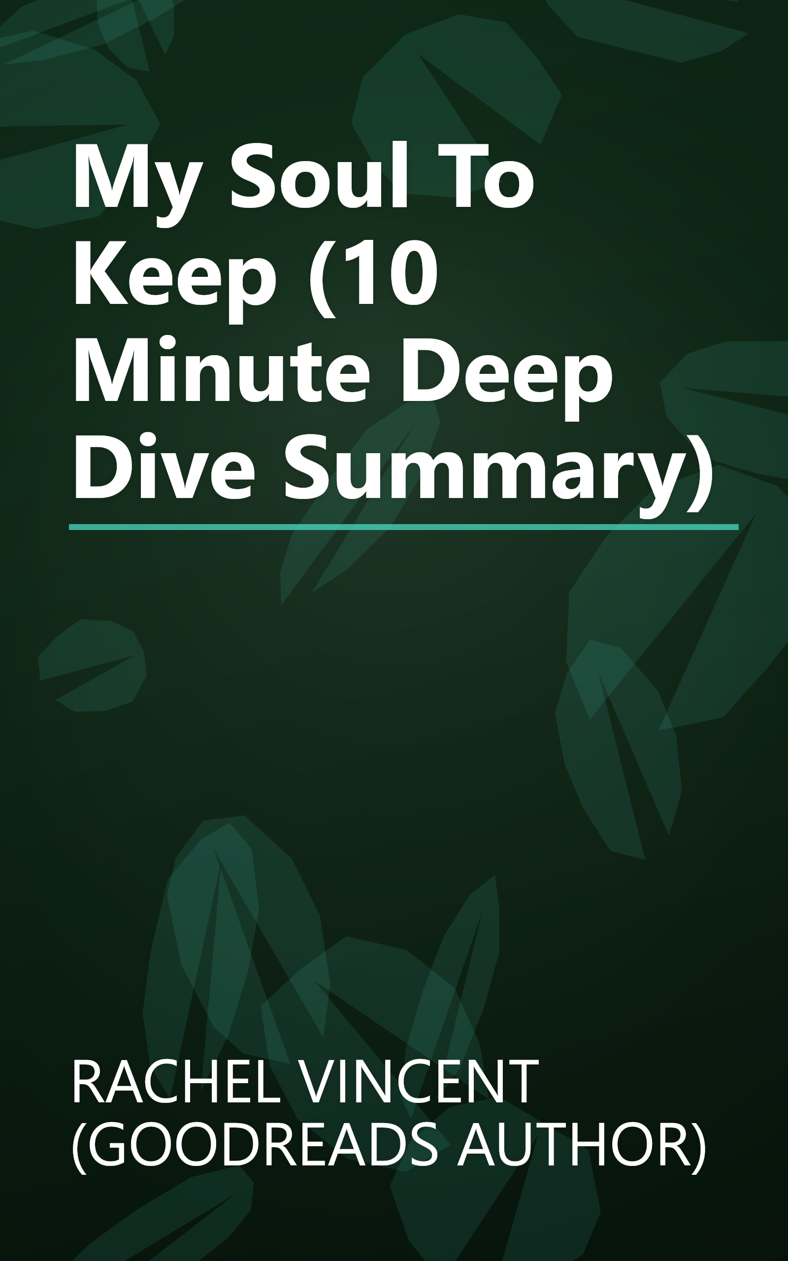 My Soul To Keep (10 Minute   Deep Dive Summary) book cover