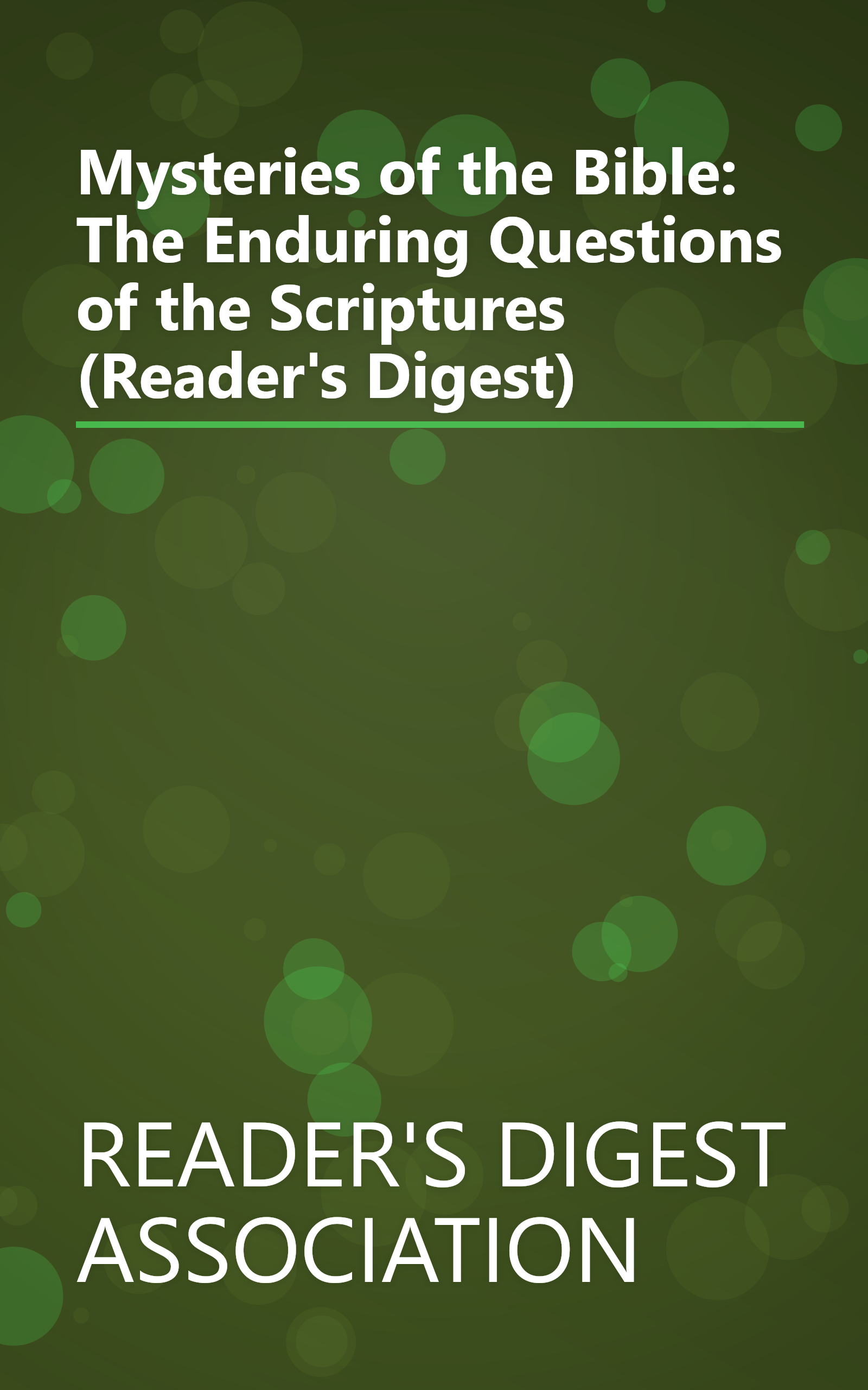 Mysteries of the Bible: The Enduring Questions of the Scriptures (Reader's Digest) book cover