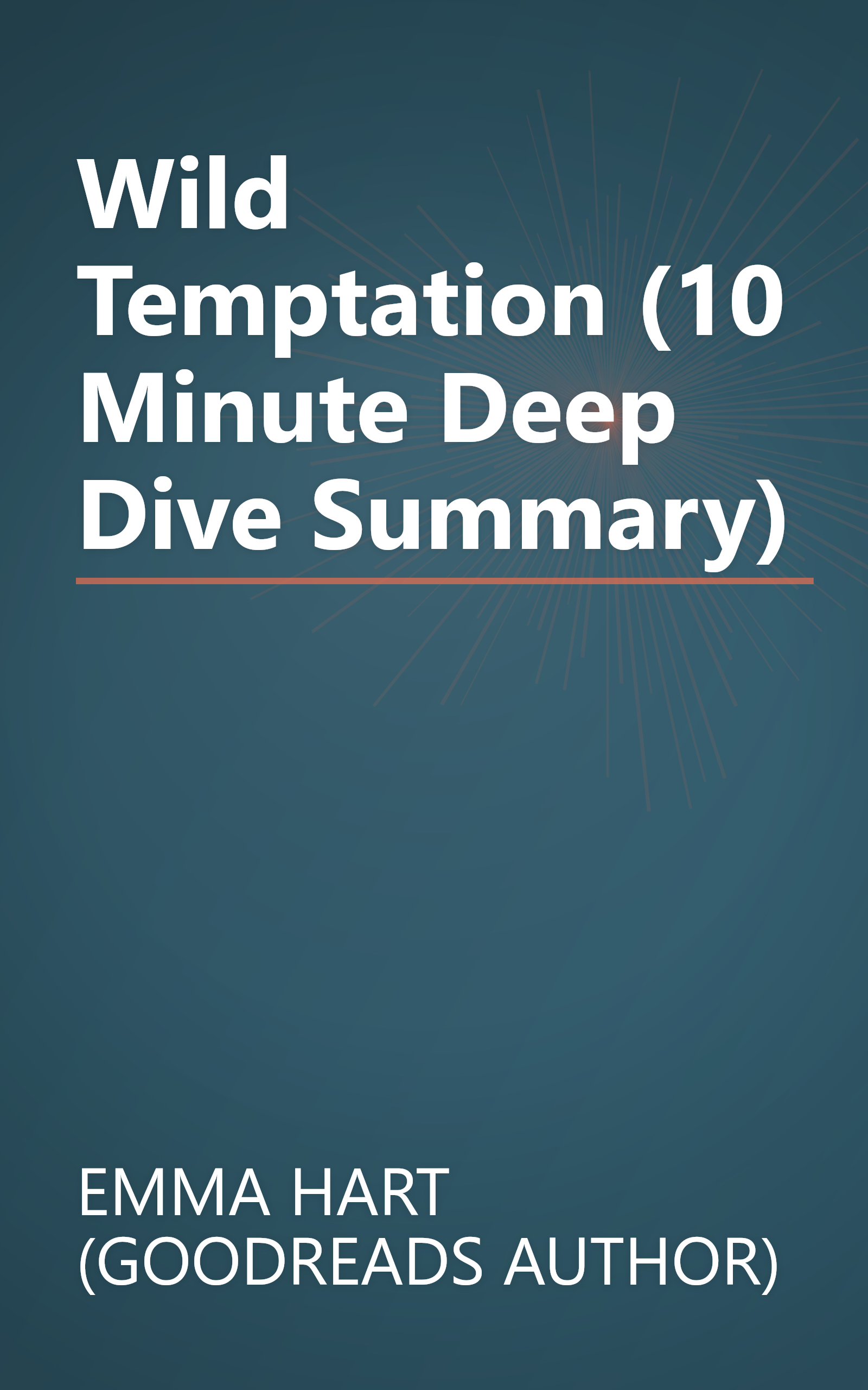 Wild Temptation (10 Minute   Deep Dive Summary) book cover
