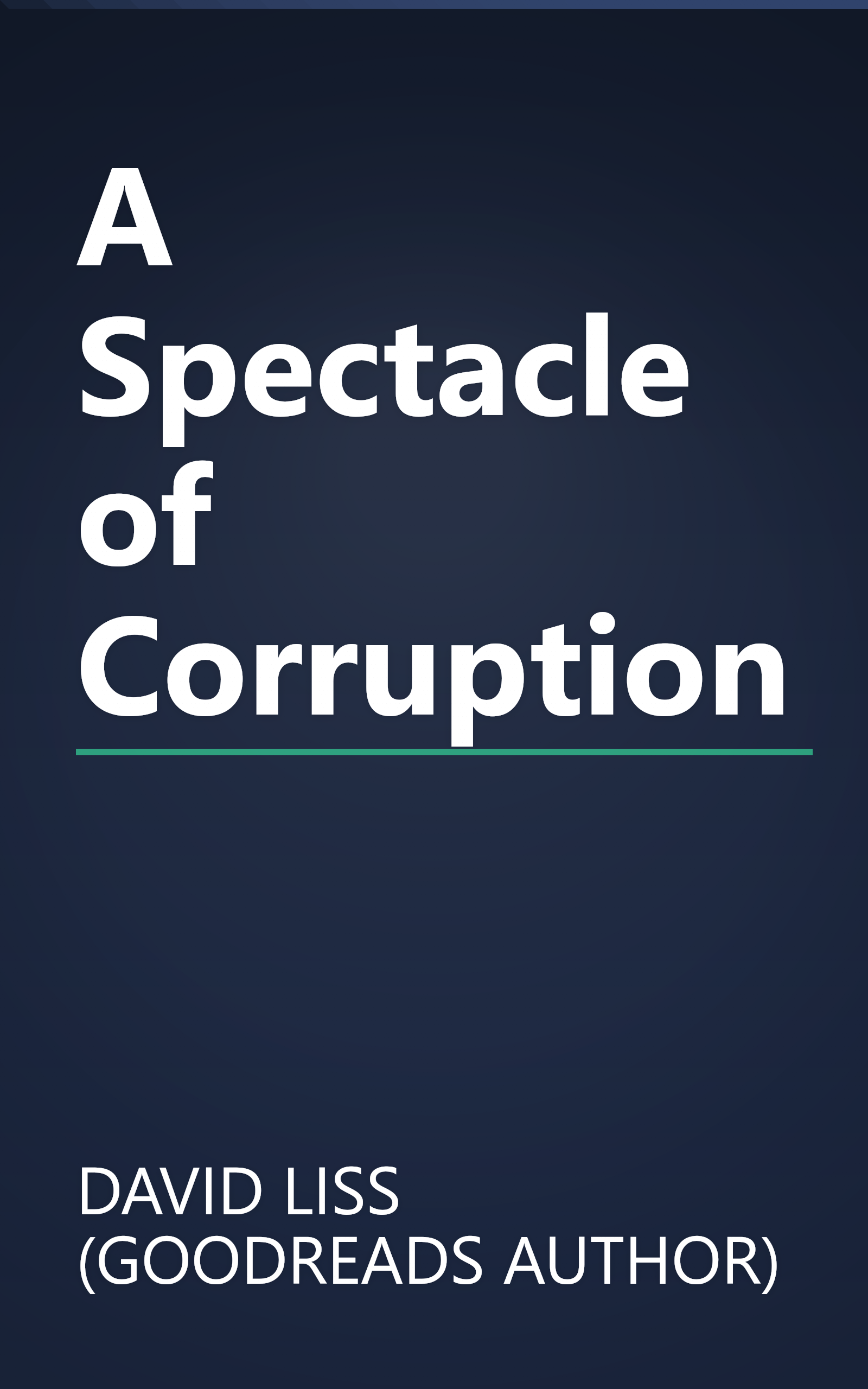 A Spectacle of Corruption book cover