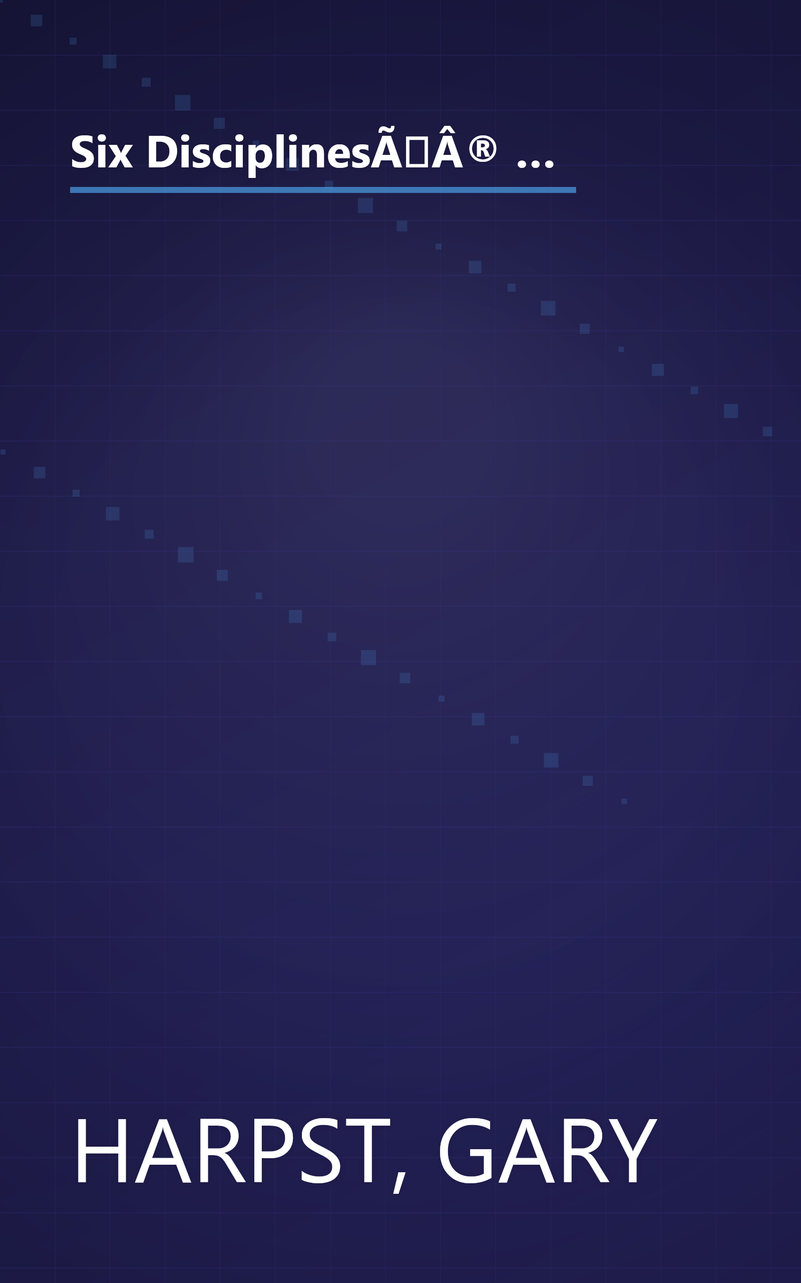 Six DisciplinesÃÂ® Execution Revolution: Solving the One Business Problem That Makes Solving All Other Problems Easier book cover