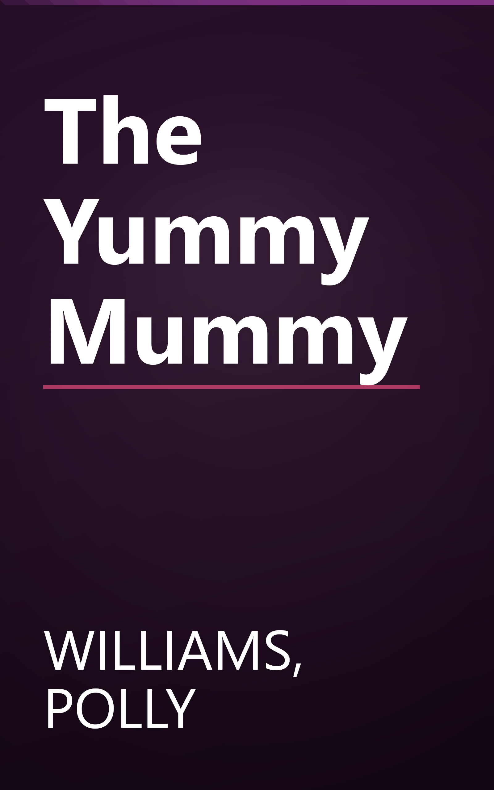 The Yummy Mummy book cover