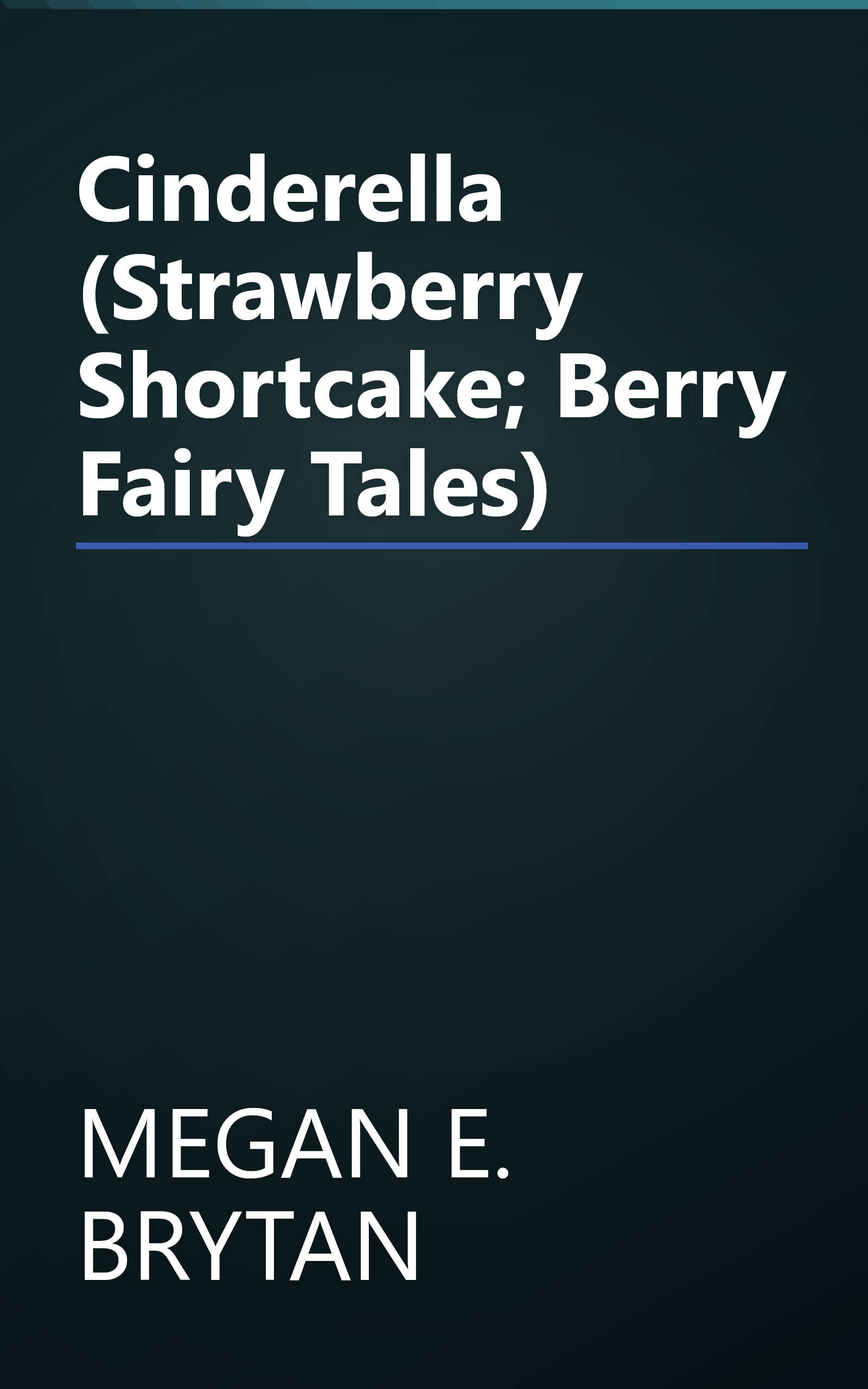 Cinderella (Strawberry Shortcake; Berry Fairy Tales) book cover