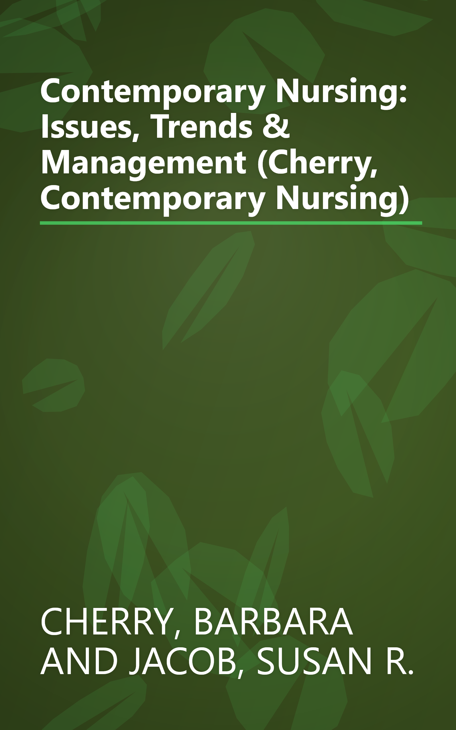 Contemporary Nursing: Issues, Trends & Management (Cherry, Contemporary Nursing) book cover