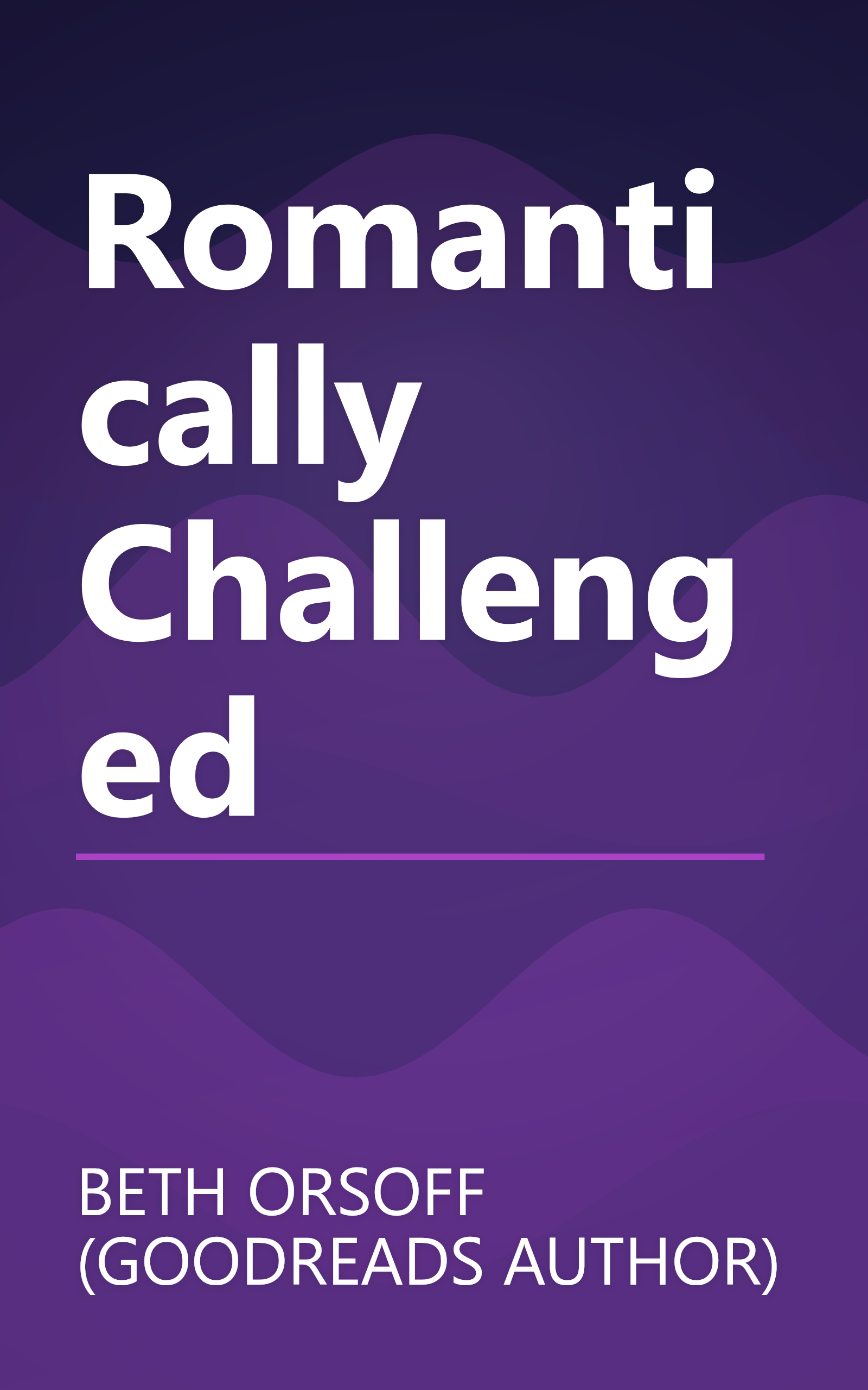 Romantically Challenged book cover