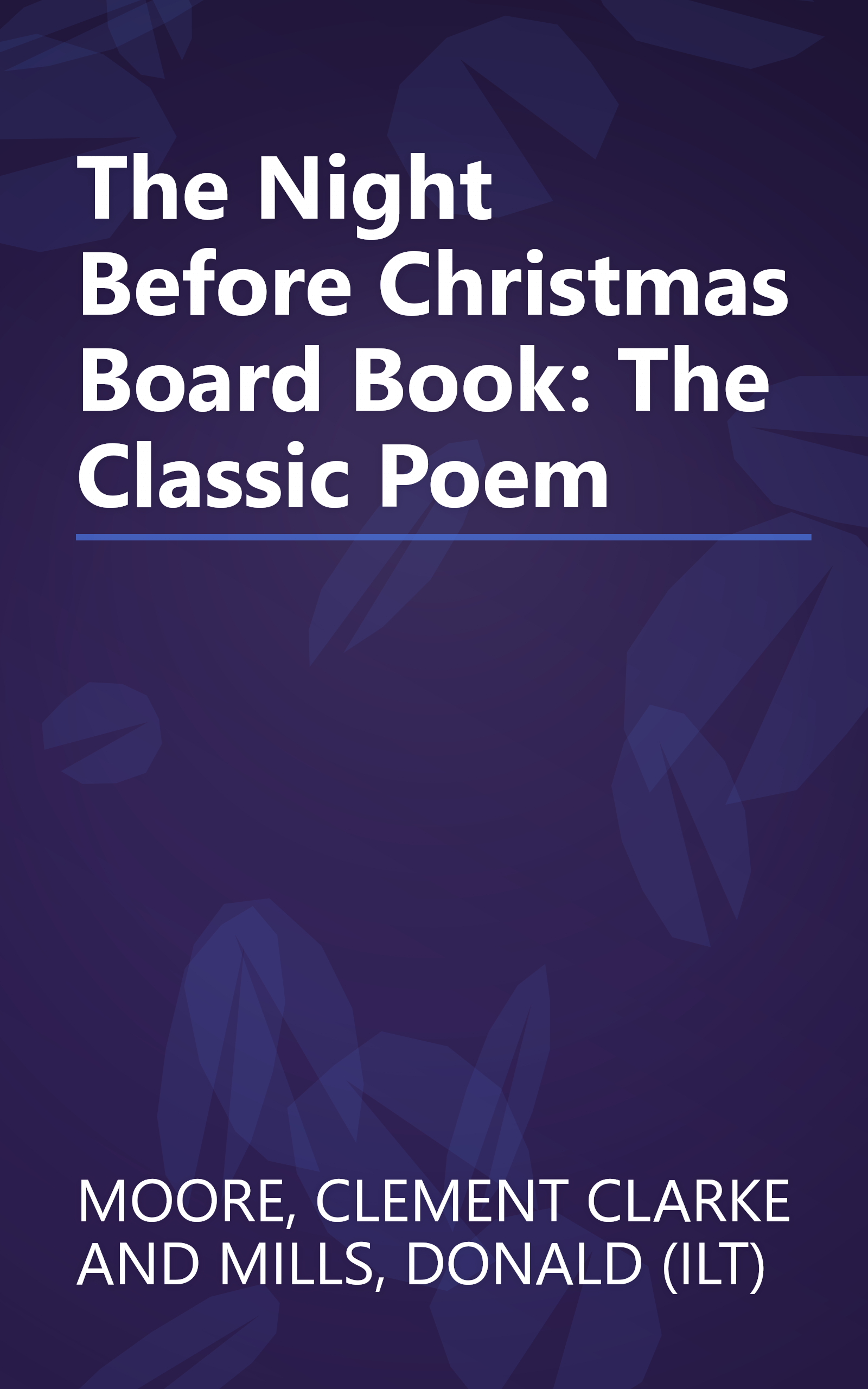 The Night Before Christmas Board Book: The Classic Poem book cover