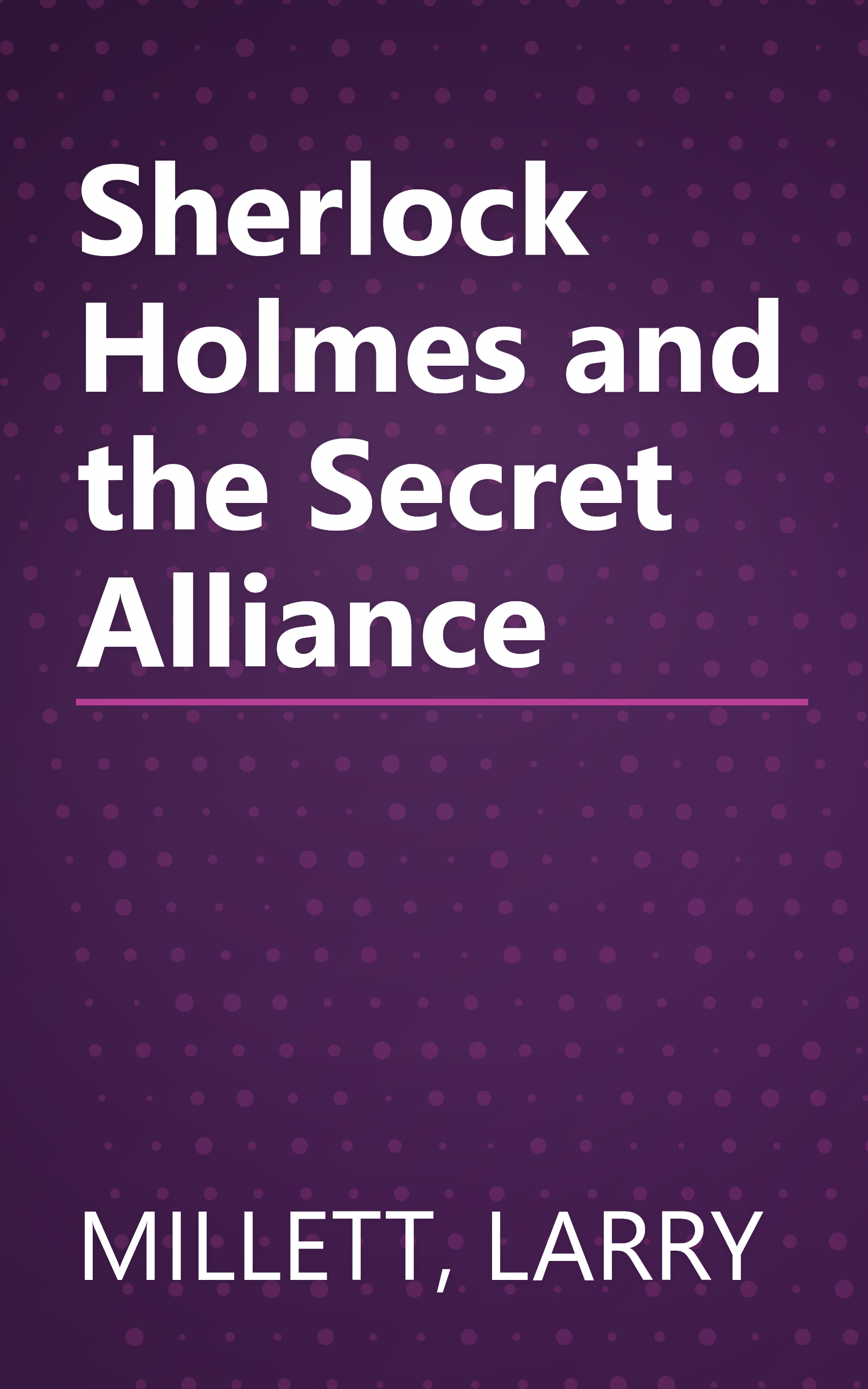 Sherlock Holmes and the Secret Alliance book cover