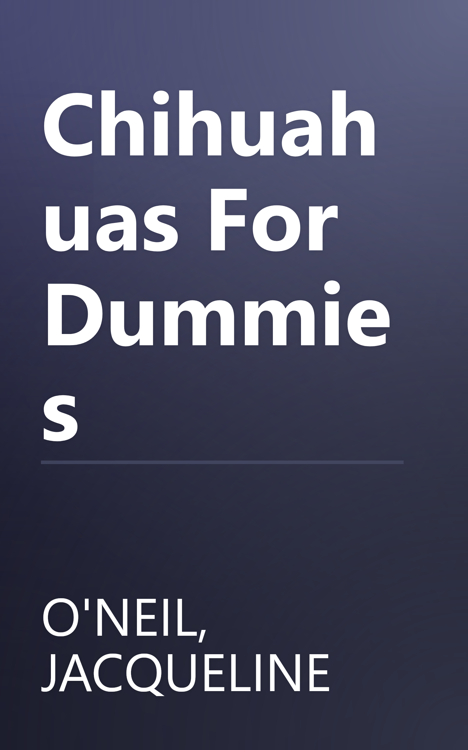 Chihuahuas For Dummies book cover