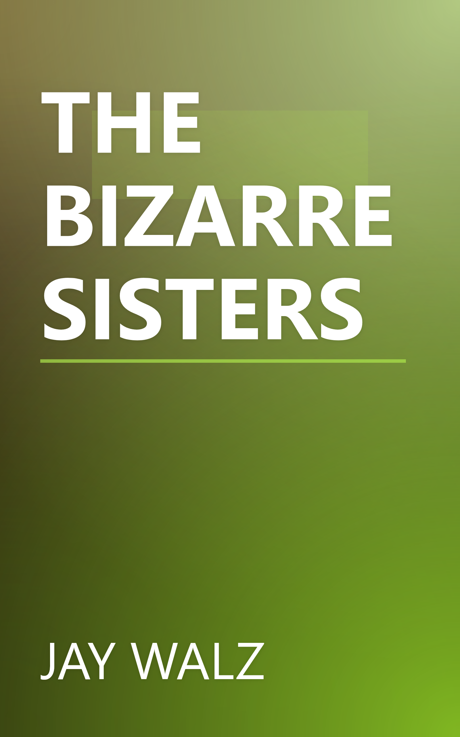 THE BIZARRE SISTERS book cover