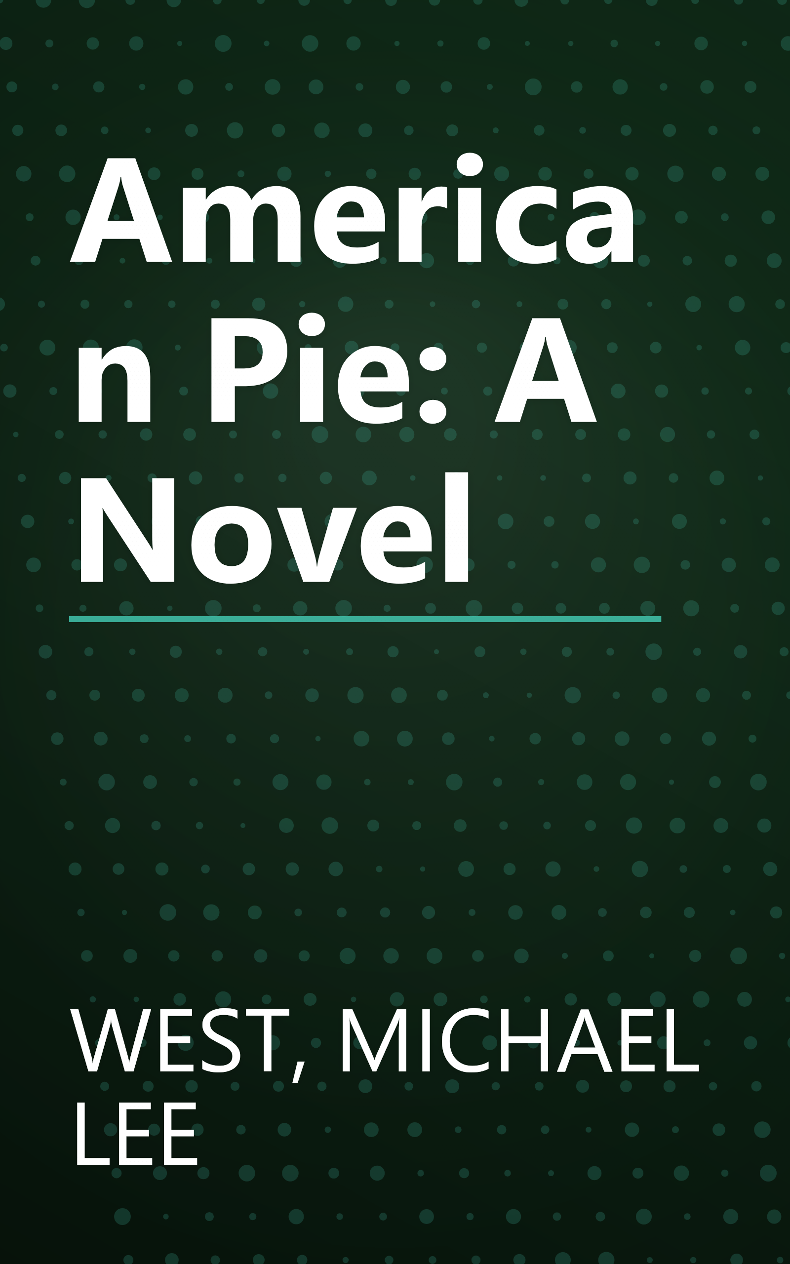 American Pie: A Novel book cover