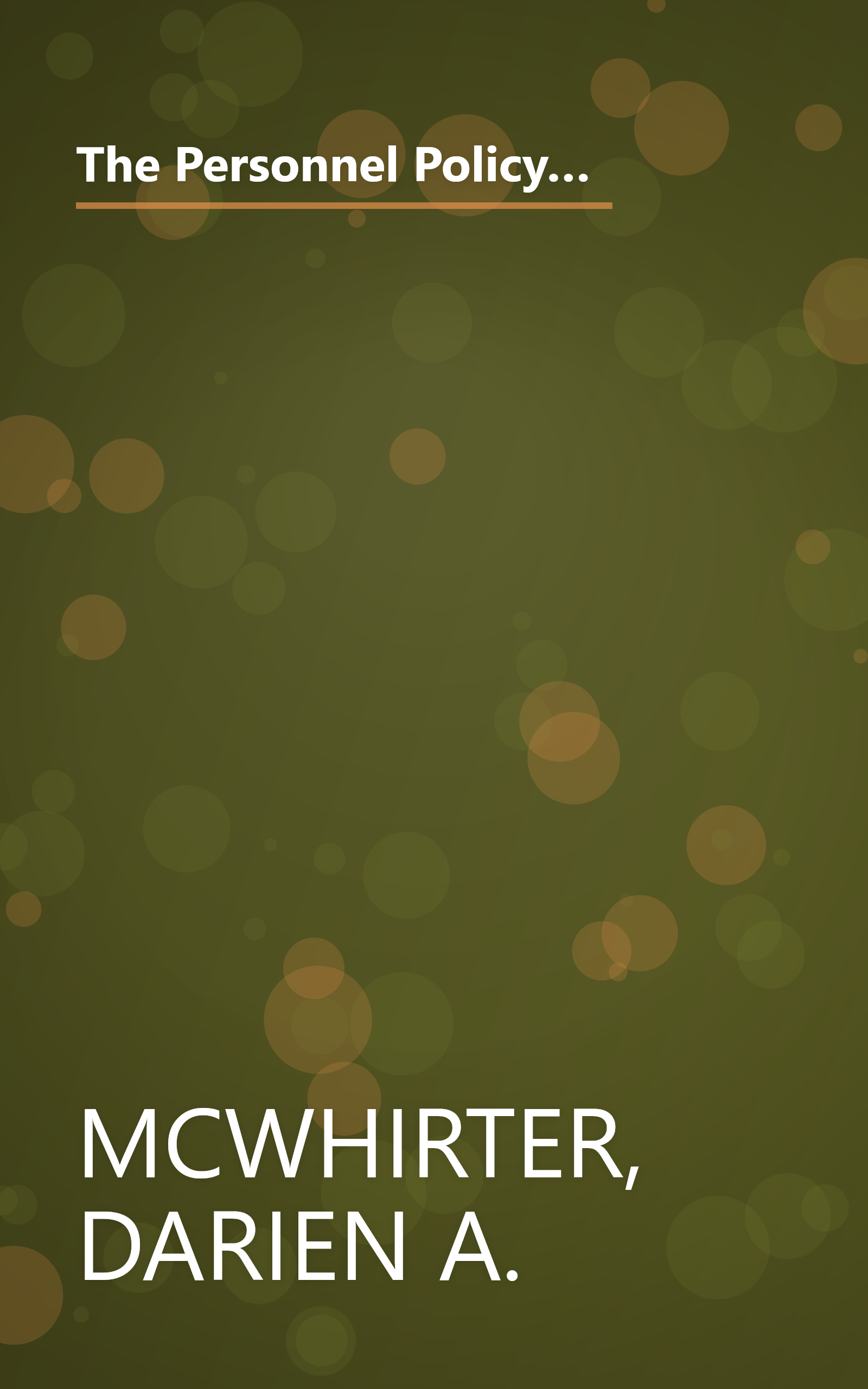 The Personnel Policy Handbook for Growing Companies: How to Create Comprehensive Guidelines, Procedures, and Checklists (Adams Business Advisors) book cover