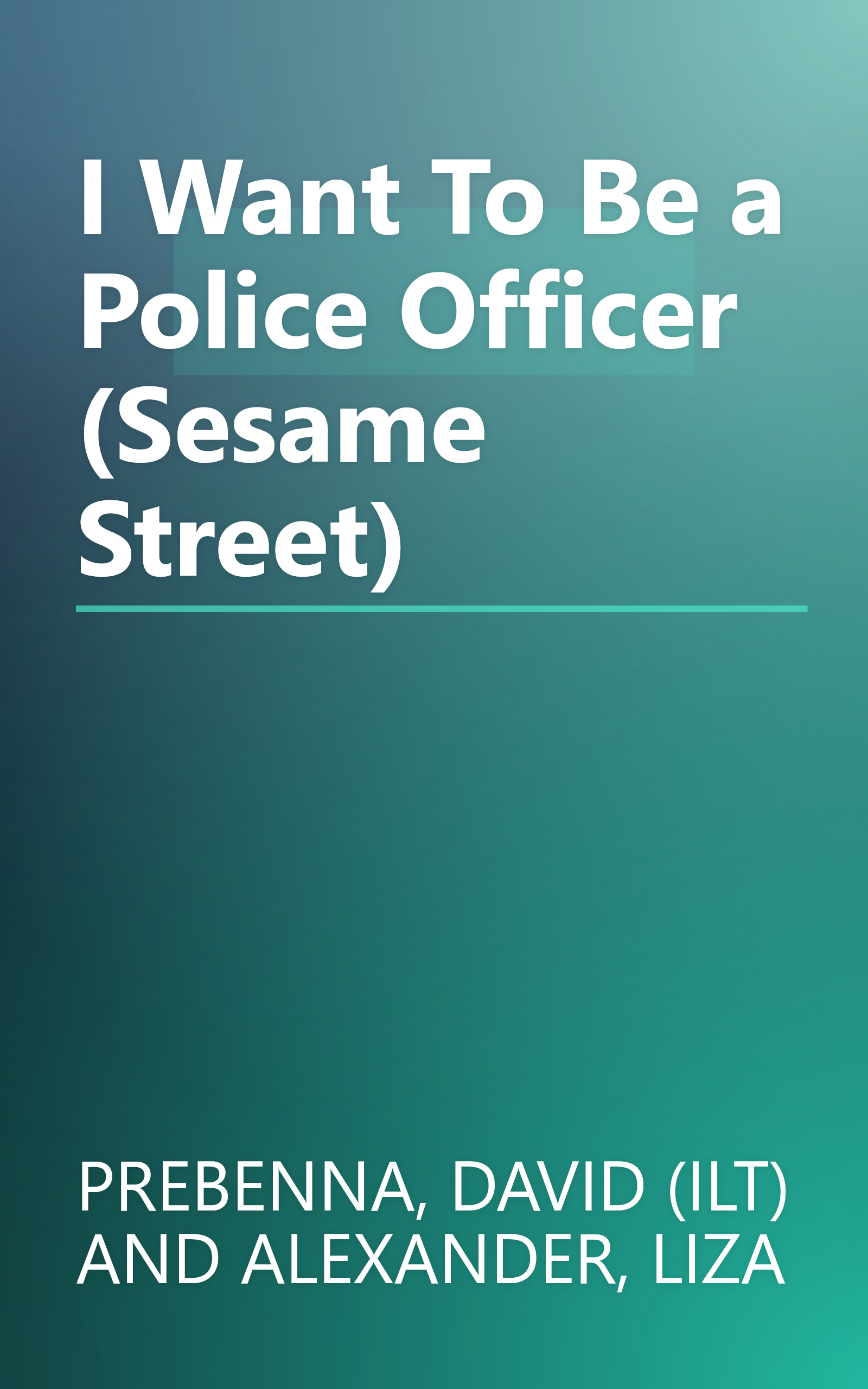 I Want To Be a Police Officer (Sesame Street) book cover