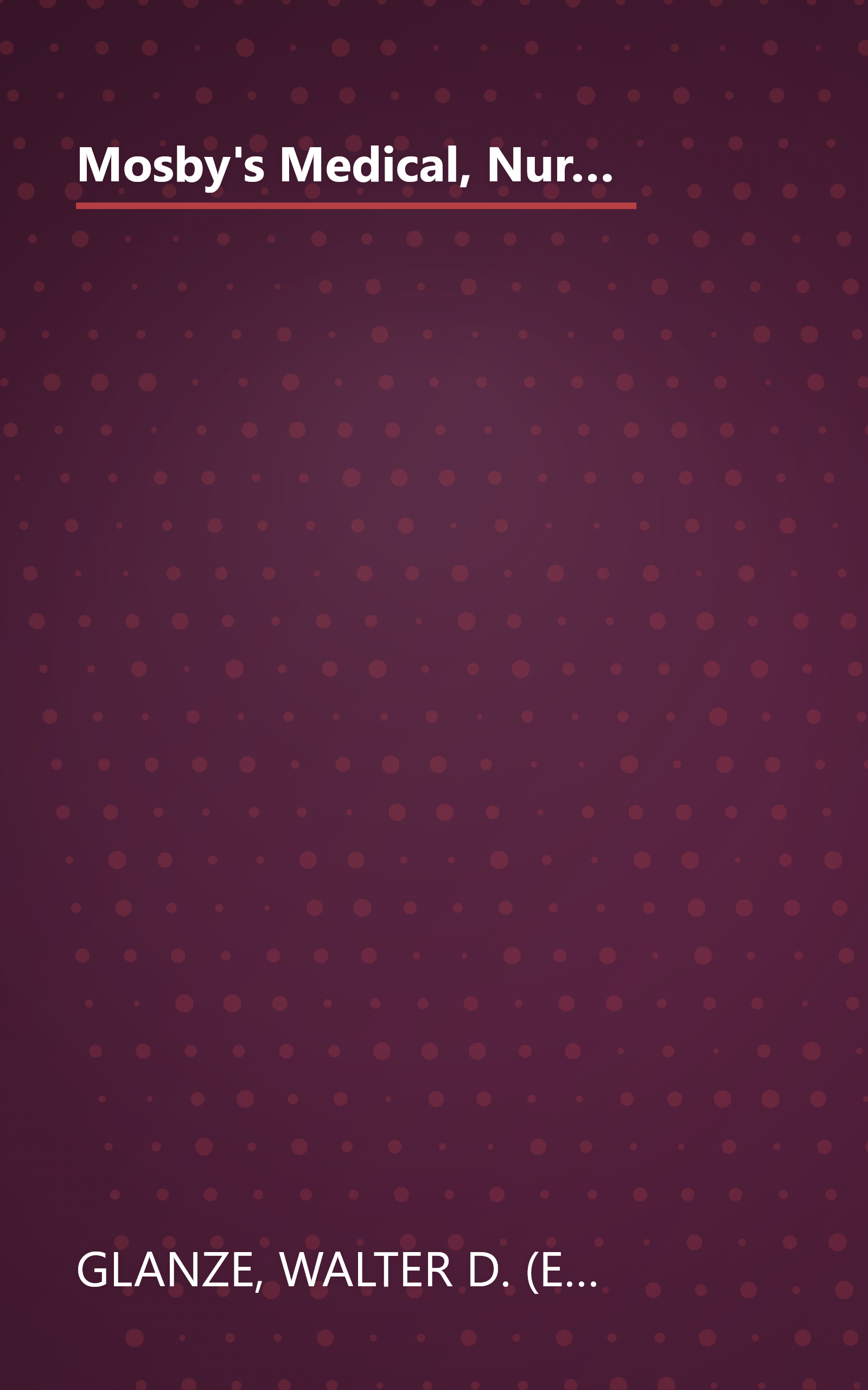 Mosby's Medical, Nursing, & Allied Health Dictionary (Mosby's Medical, Nursing, and Allied Health Dictionary, 5th ed) book cover