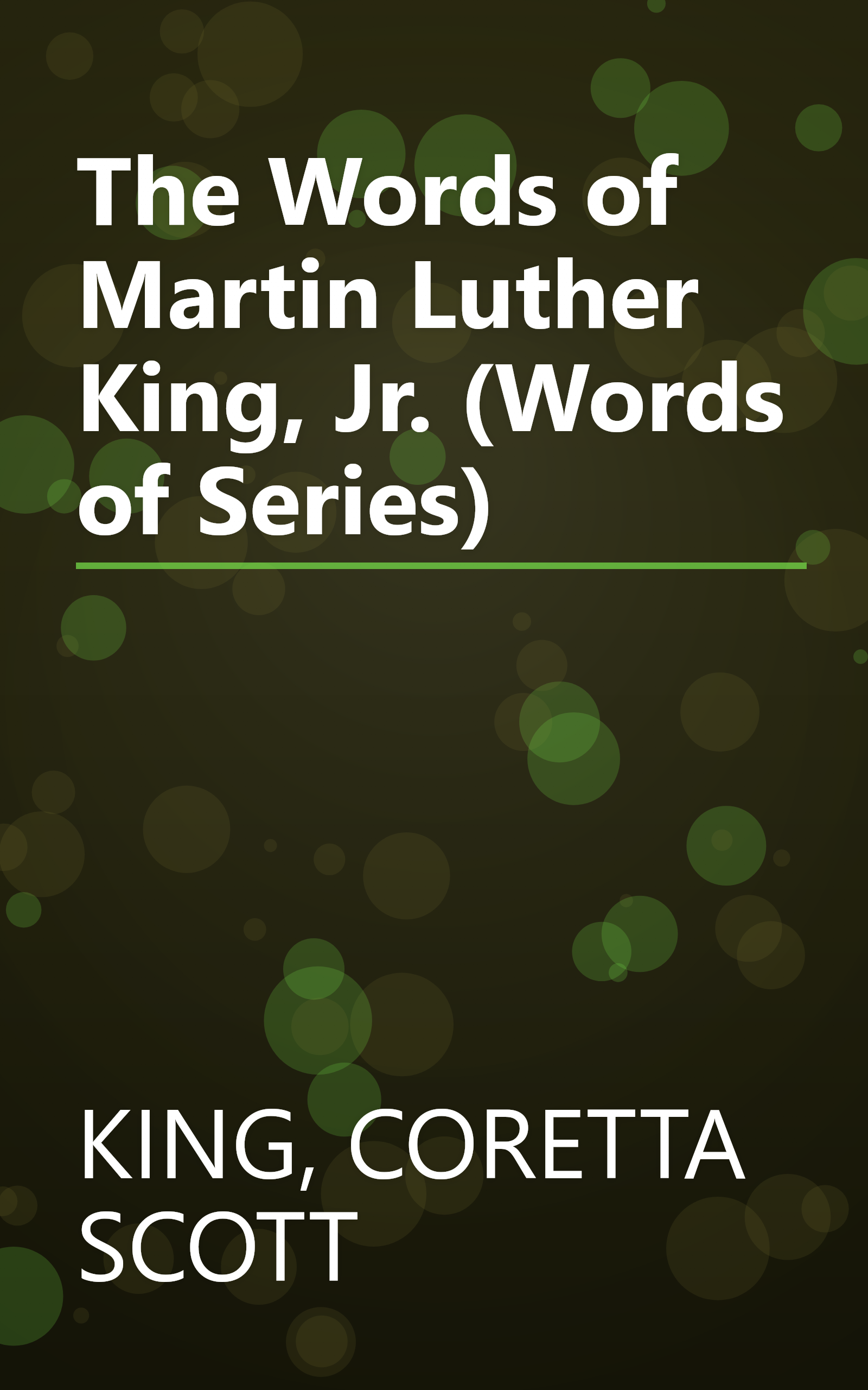 The Words of Martin Luther King, Jr. (Words of Series) book cover
