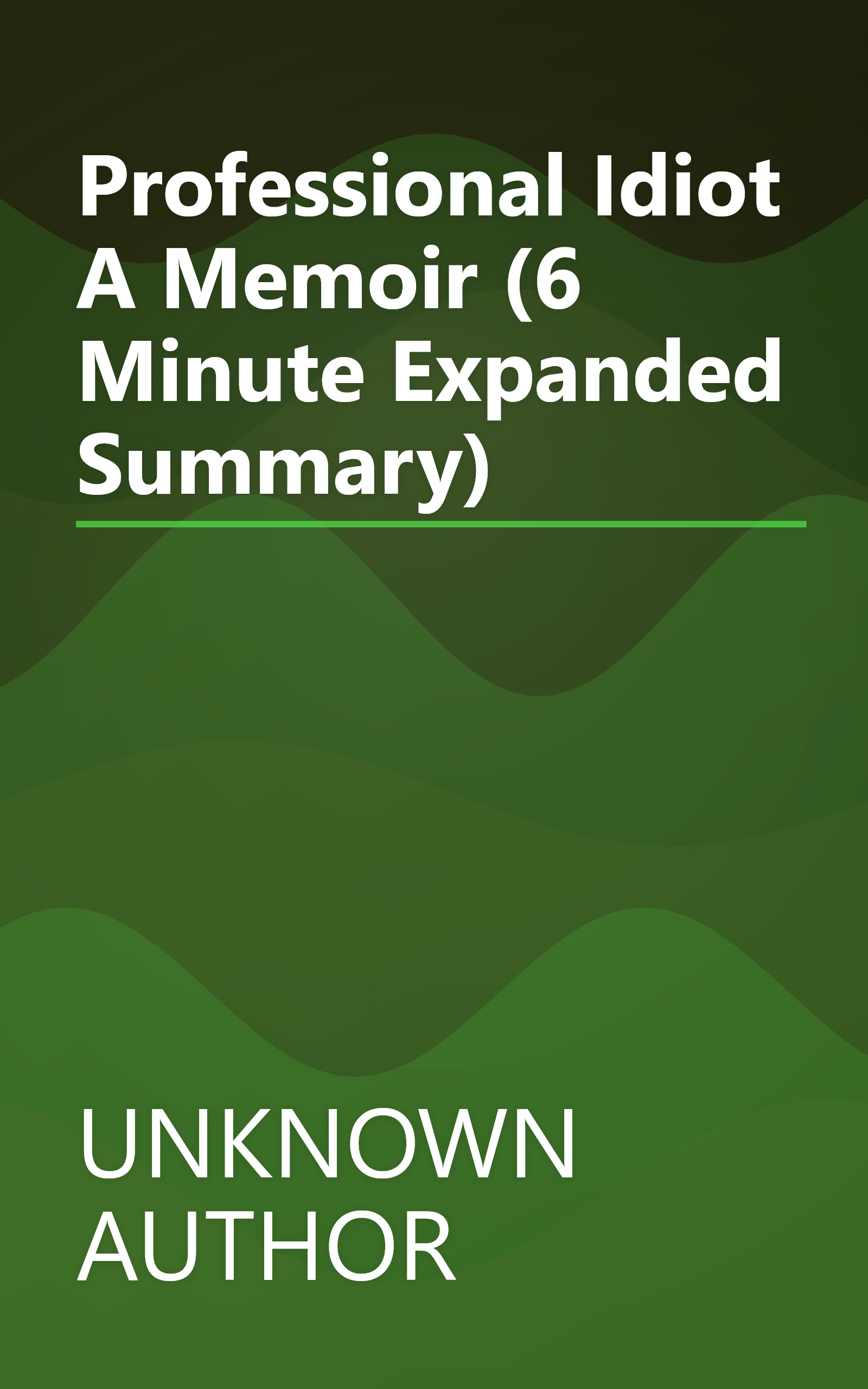 Professional Idiot  A Memoir (6 Minute   Expanded Summary) book cover