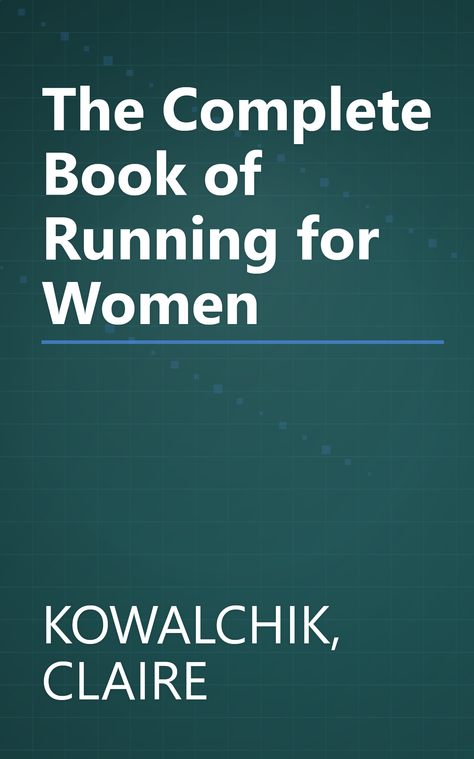 The Complete Book of Running for Women book cover