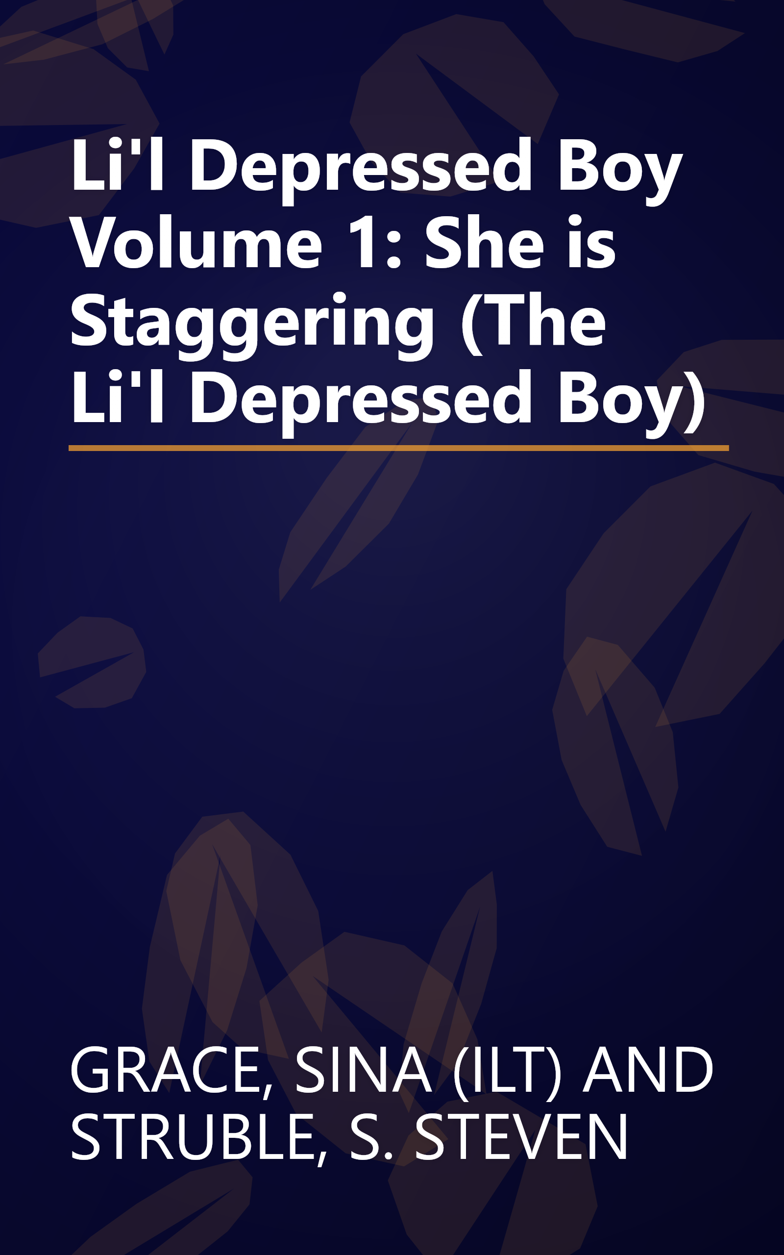 Li'l Depressed Boy Volume 1: She is Staggering (The Li'l Depressed Boy) book cover