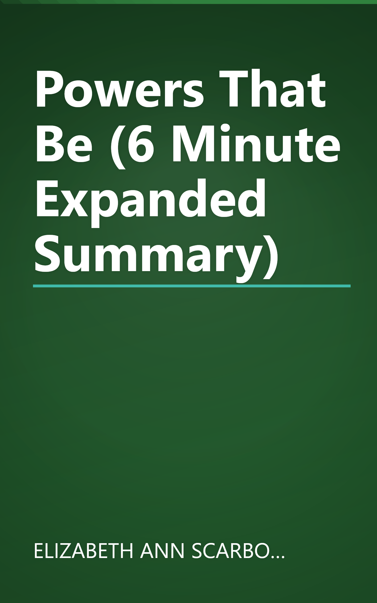 Powers That Be (6 Minute   Expanded Summary) book cover