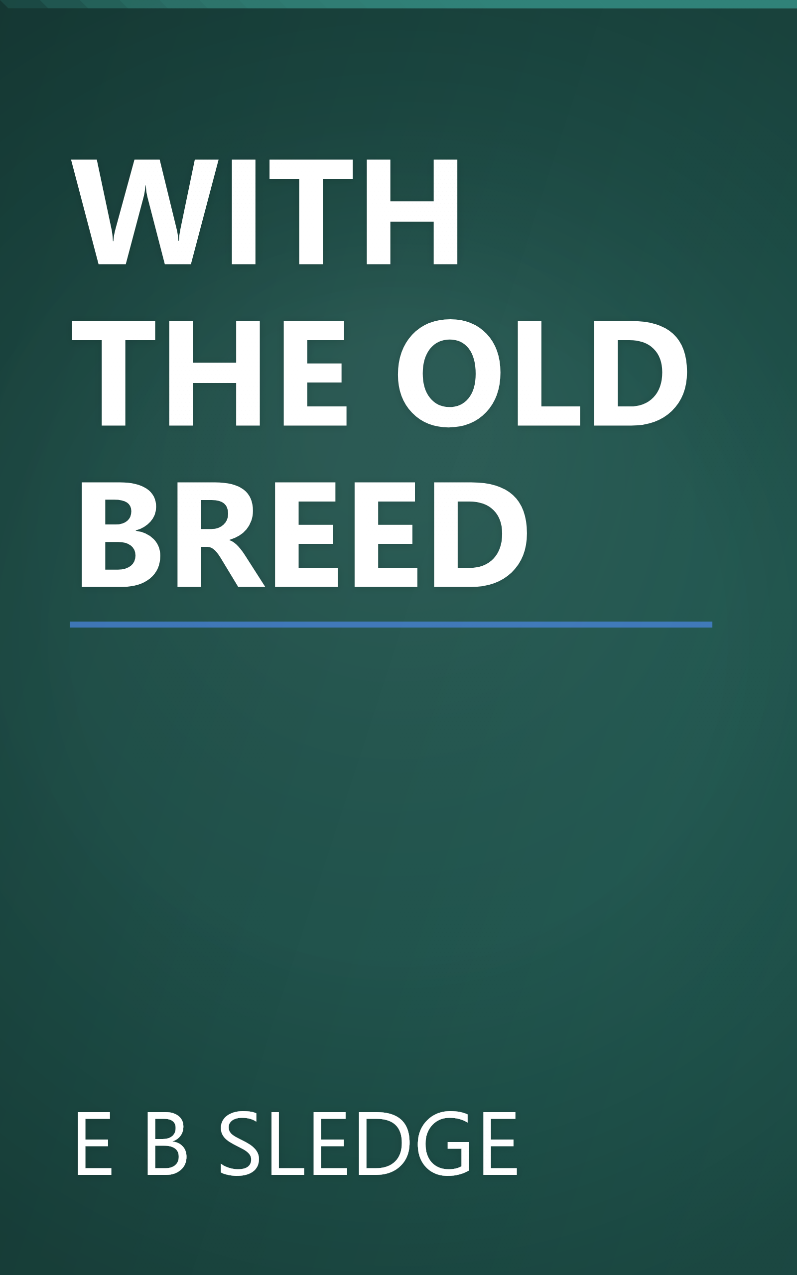 WITH THE OLD BREED book cover