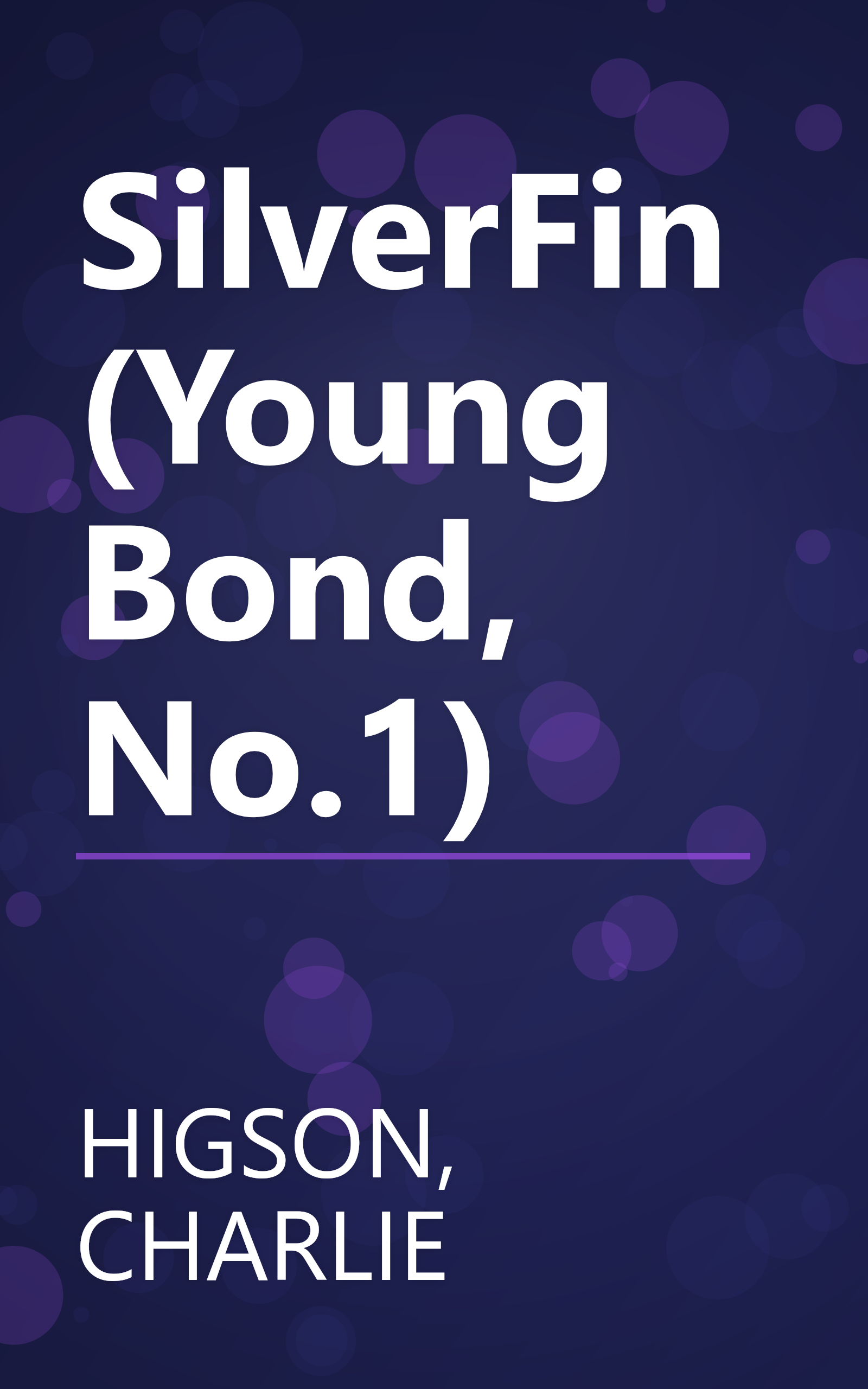 SilverFin (Young Bond, No.1) book cover