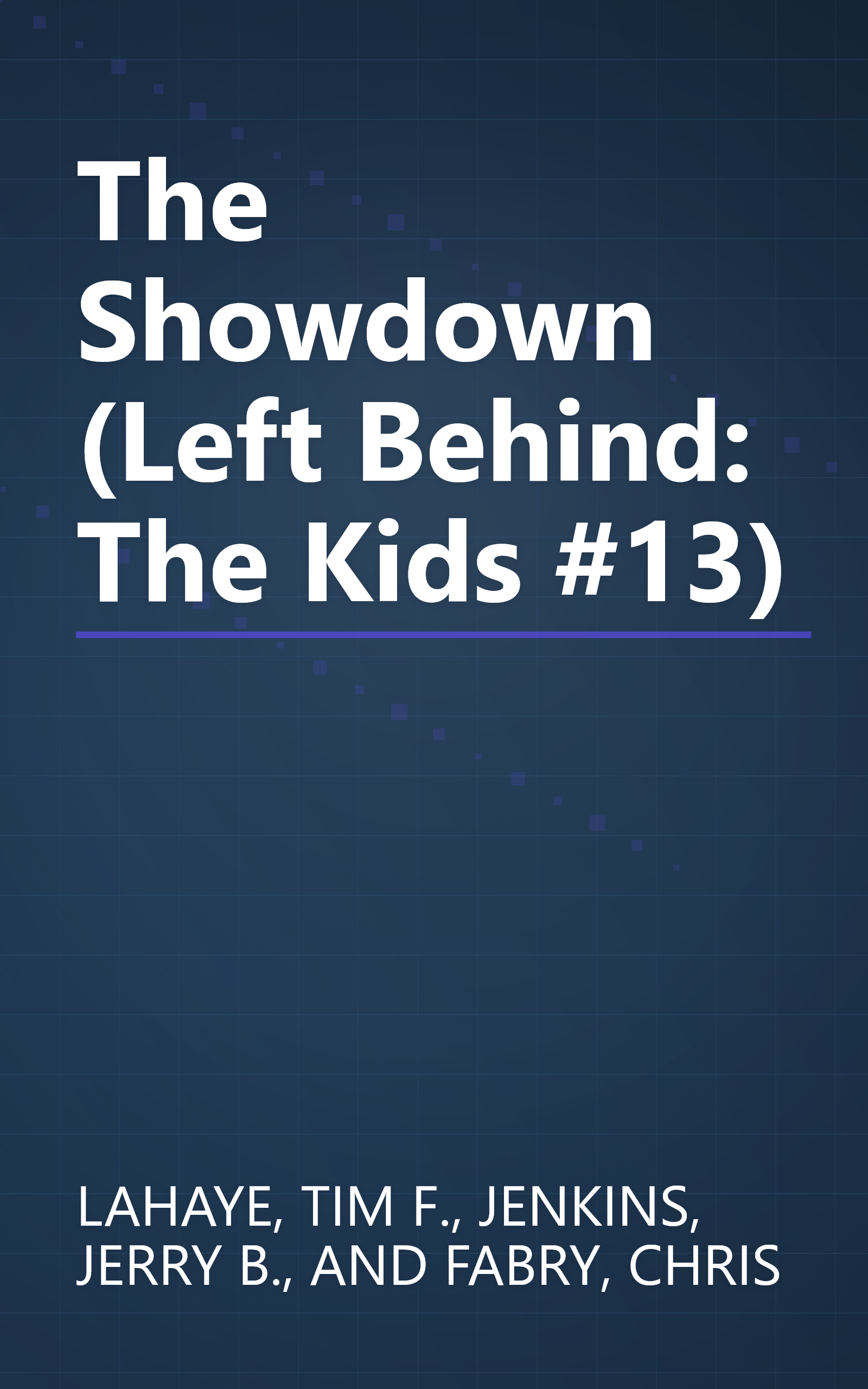 The Showdown (Left Behind: The Kids #13) book cover