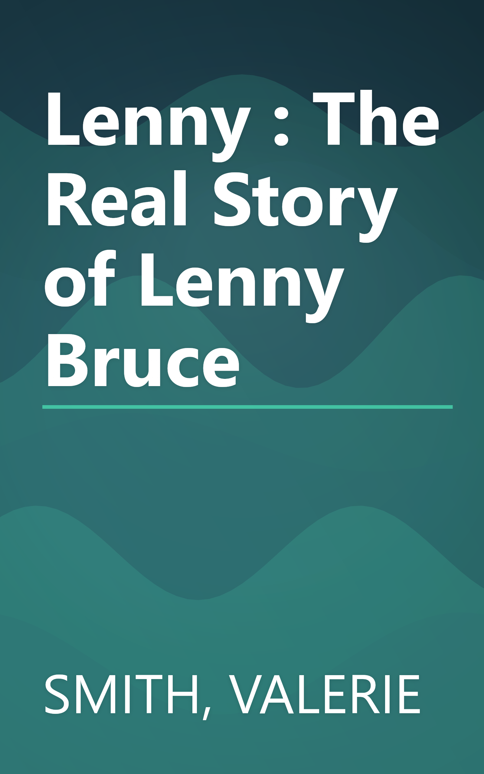 Lenny : The Real Story of Lenny Bruce book cover