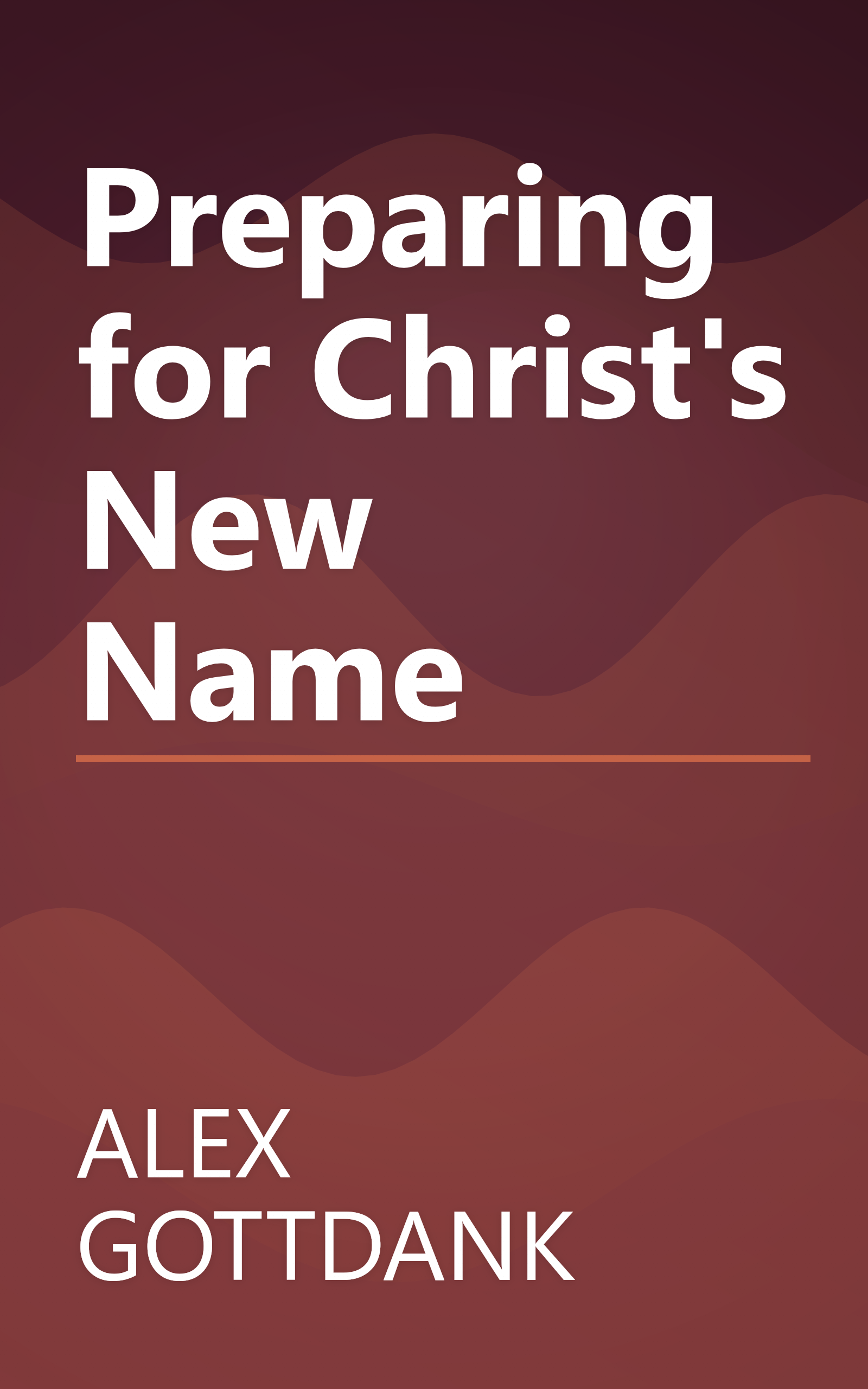 Preparing for Christ's New Name book cover