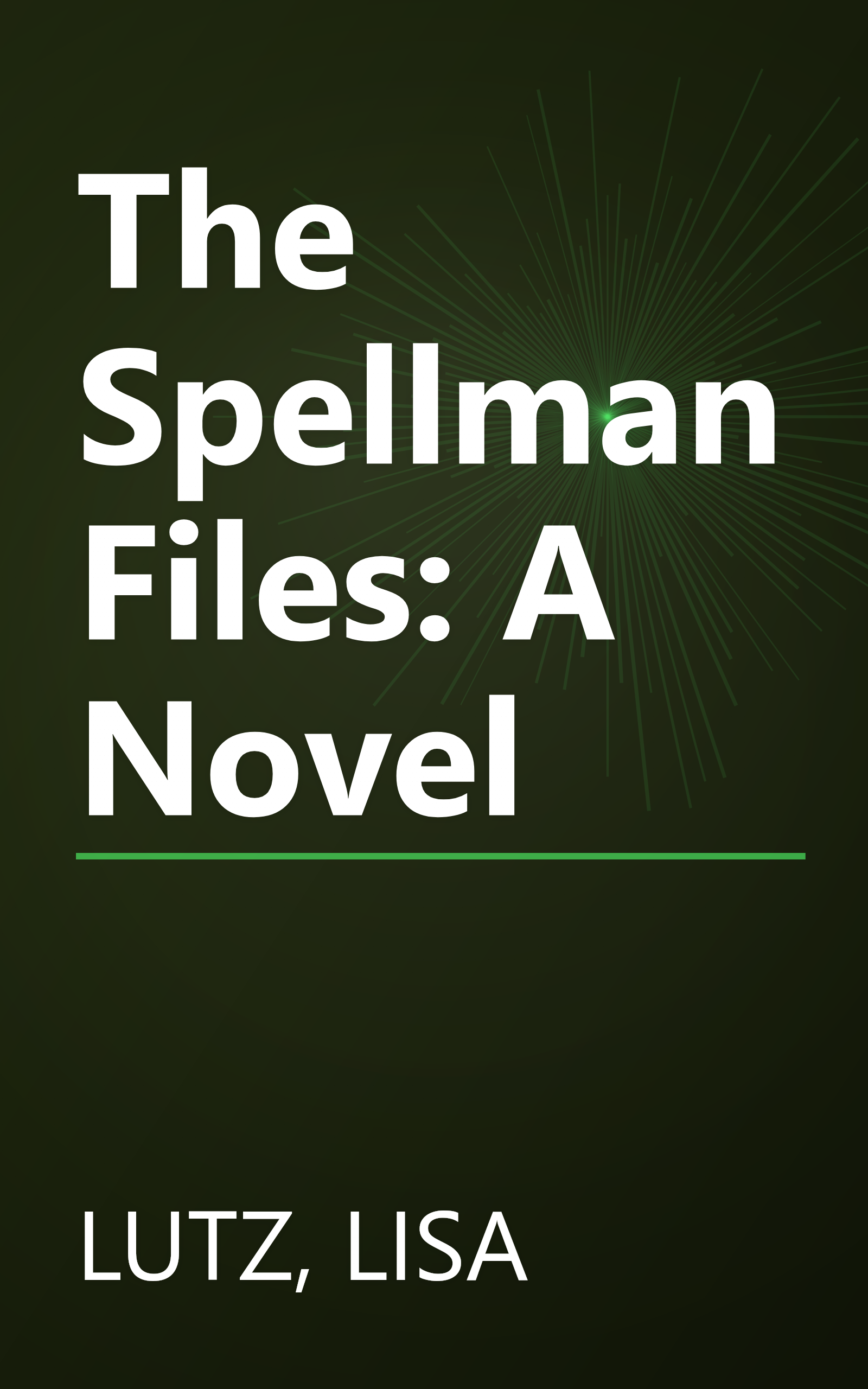 The Spellman Files: A Novel book cover