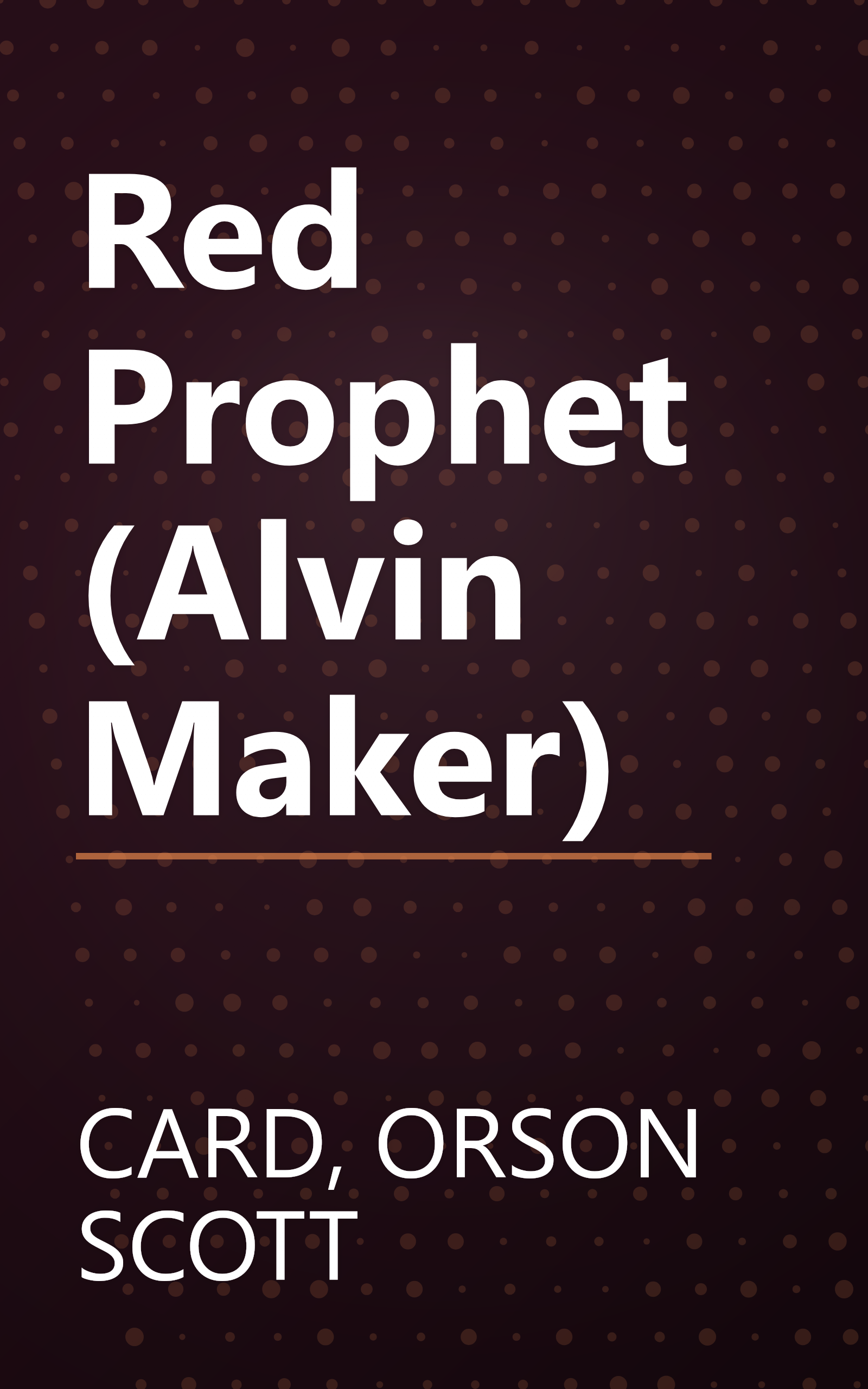 Red Prophet (Alvin Maker) book cover