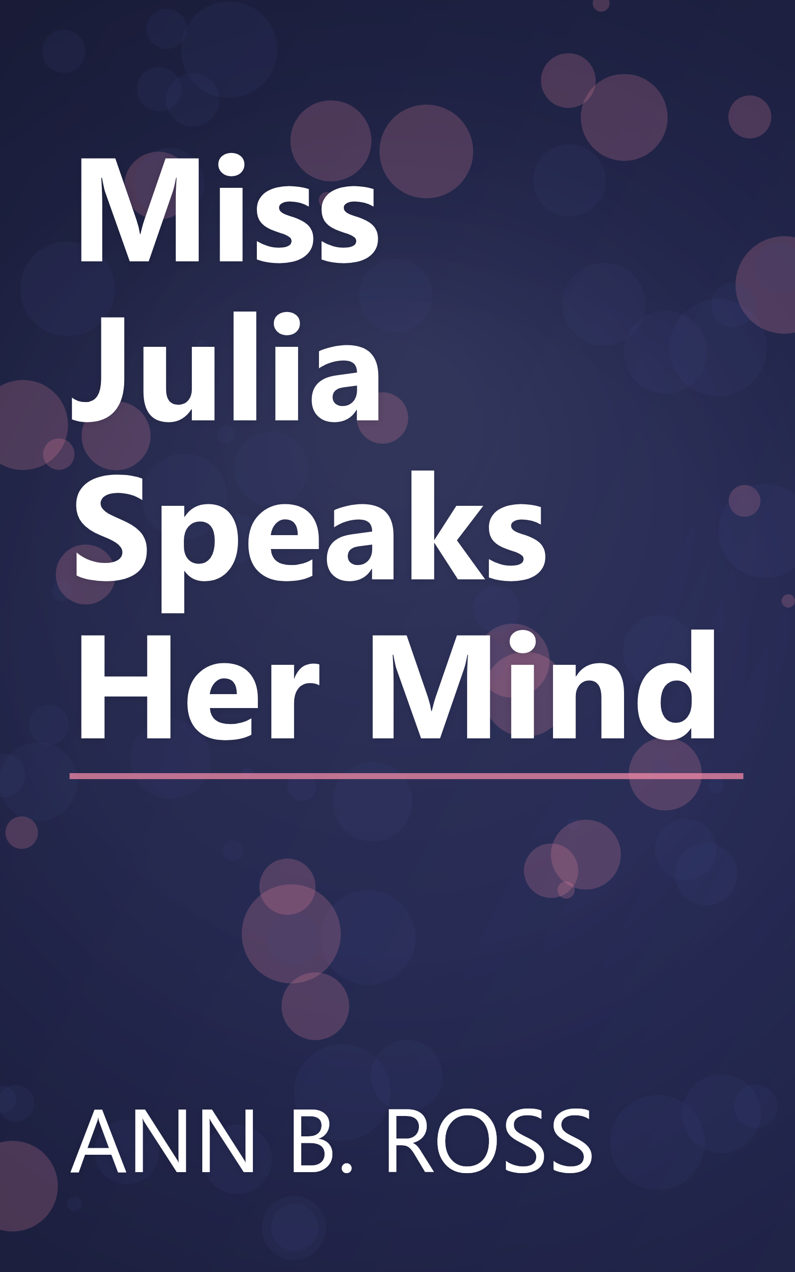 Miss Julia Speaks Her Mind book cover