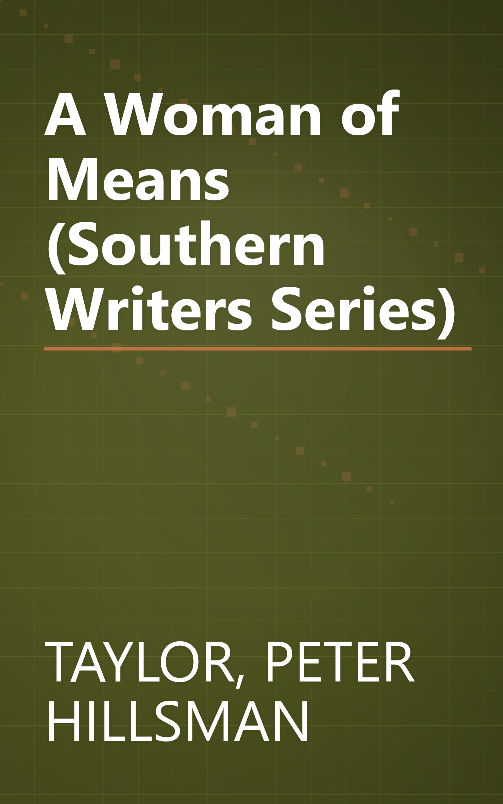 A Woman of Means (Southern Writers Series) book cover
