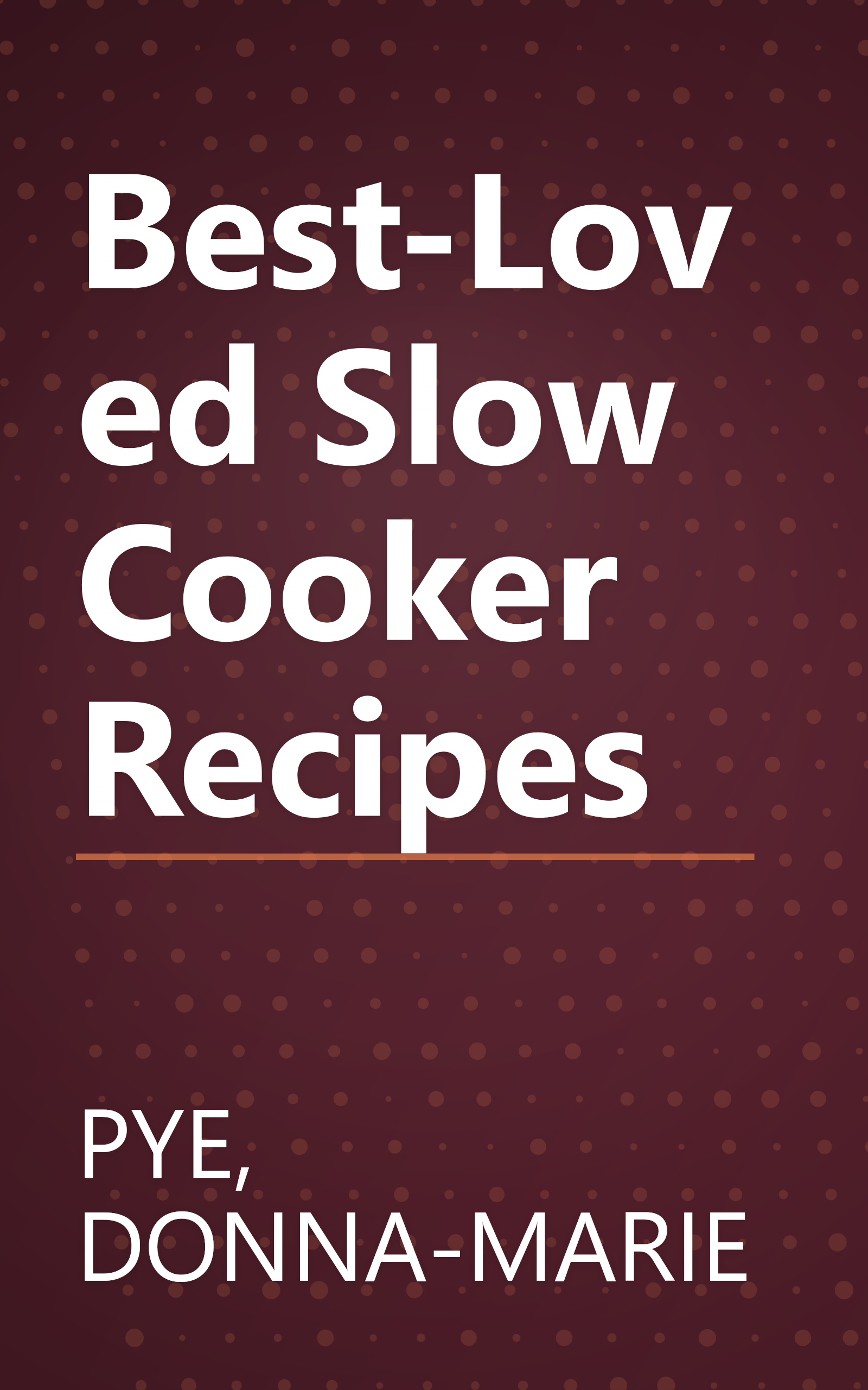 Best-Loved Slow Cooker Recipes book cover