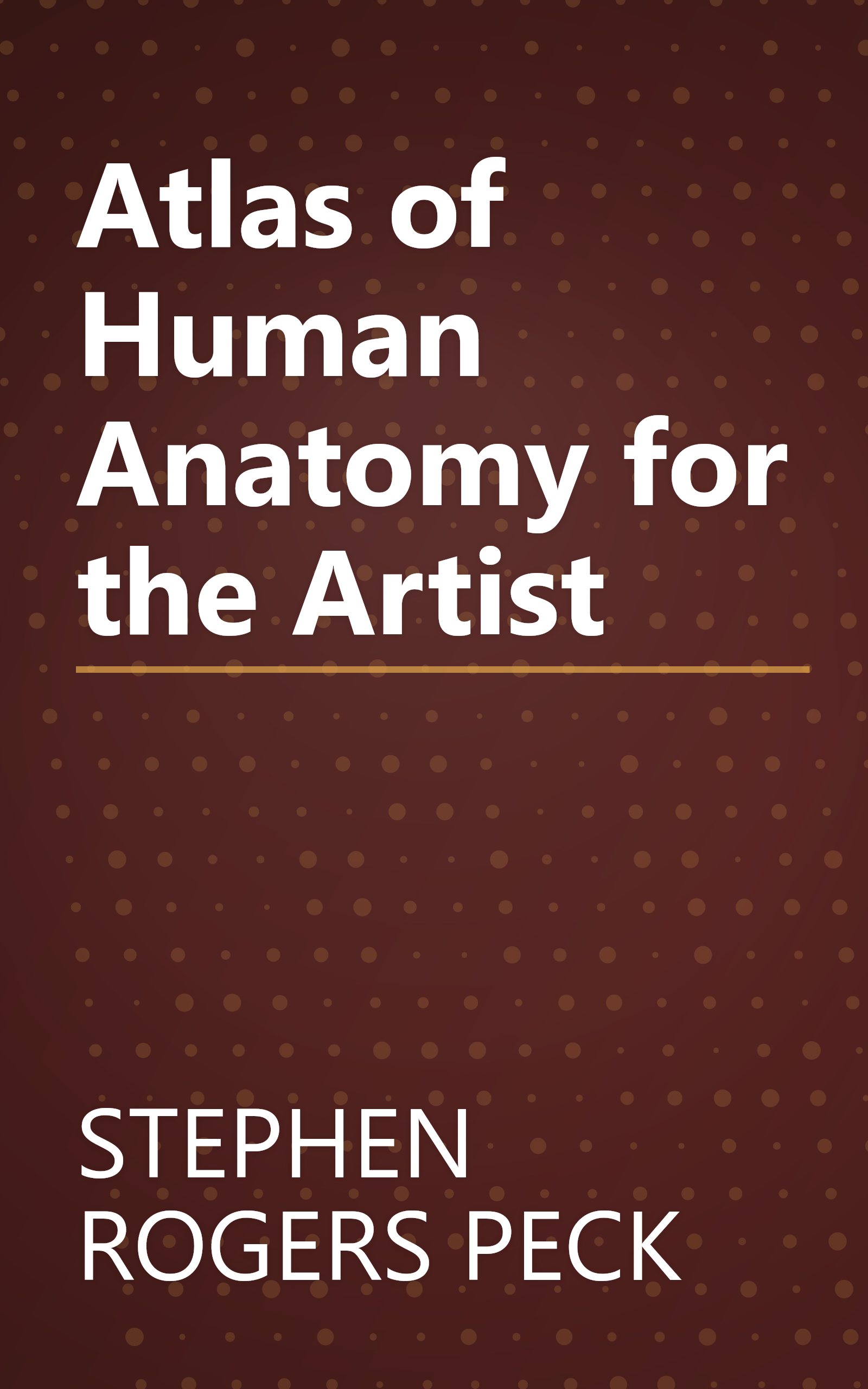 Atlas of Human Anatomy for the Artist book cover