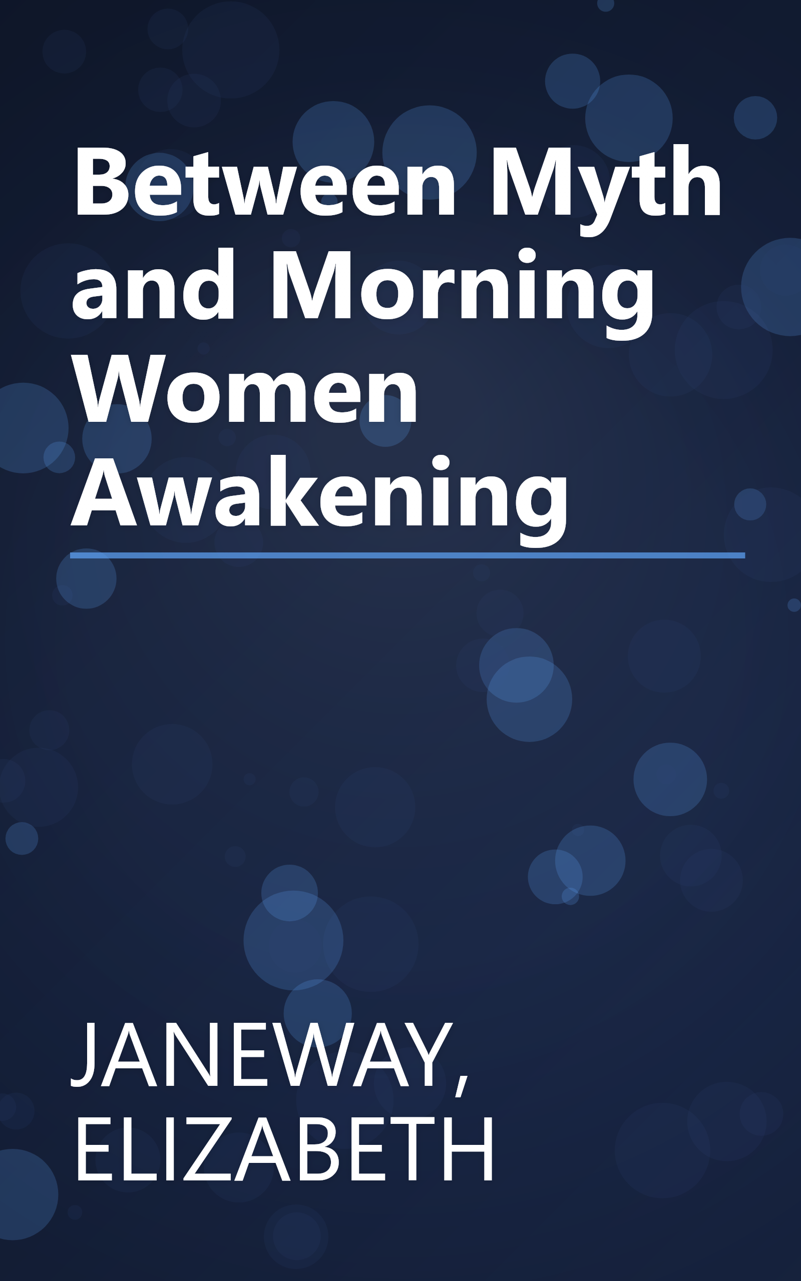 Between Myth and Morning Women Awakening book cover
