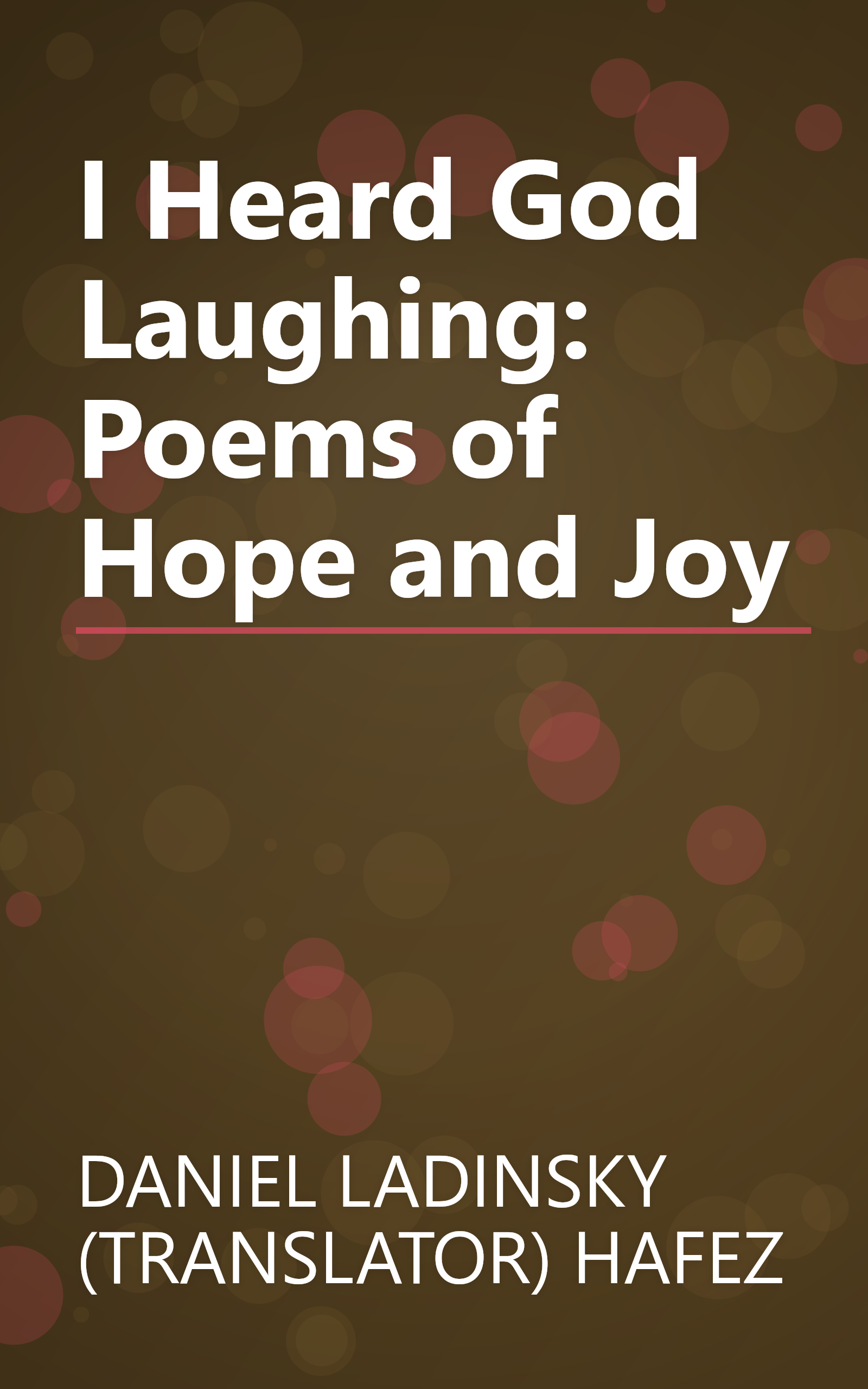 I Heard God Laughing: Poems of Hope and Joy book cover