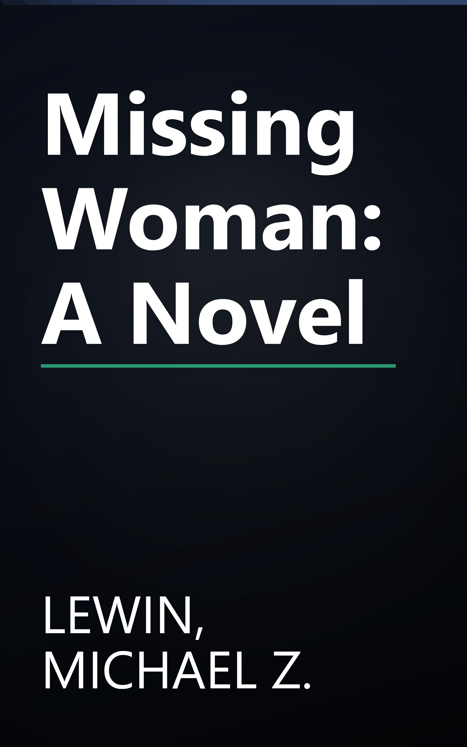 Missing Woman: A Novel book cover