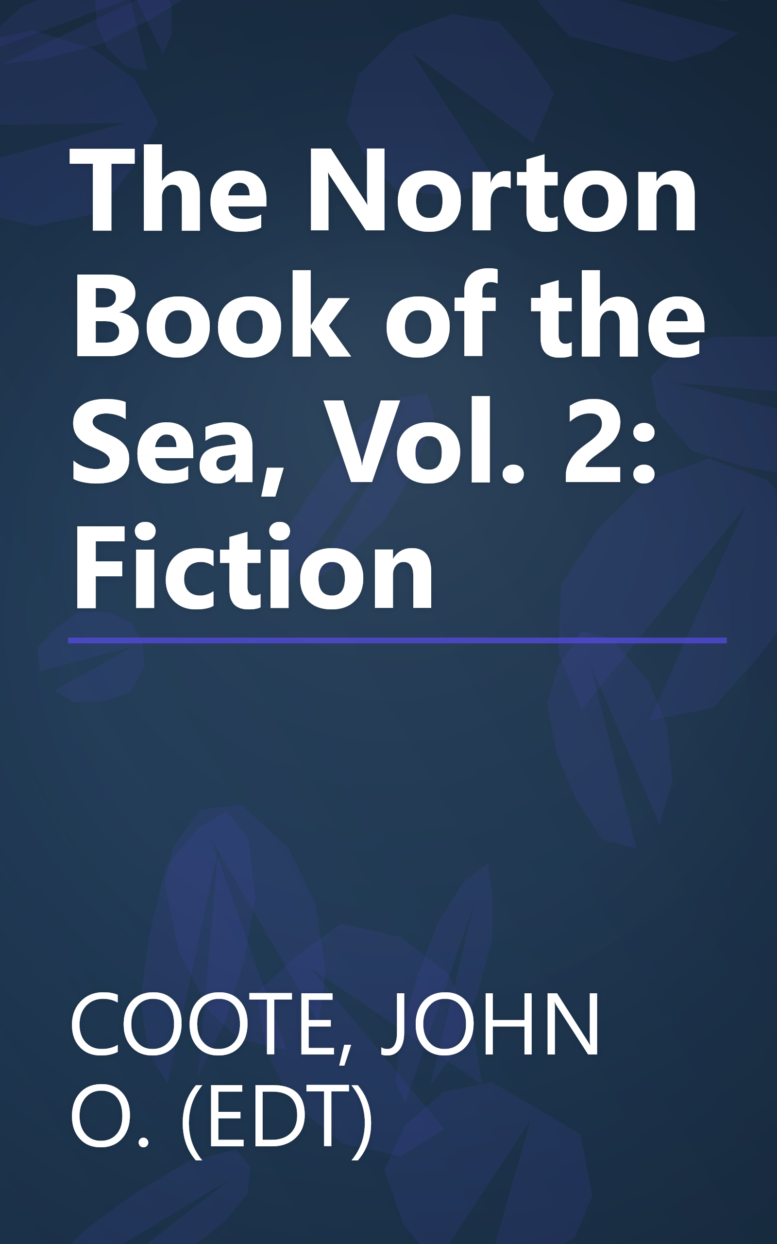 The Norton Book of the Sea, Vol. 2: Fiction book cover