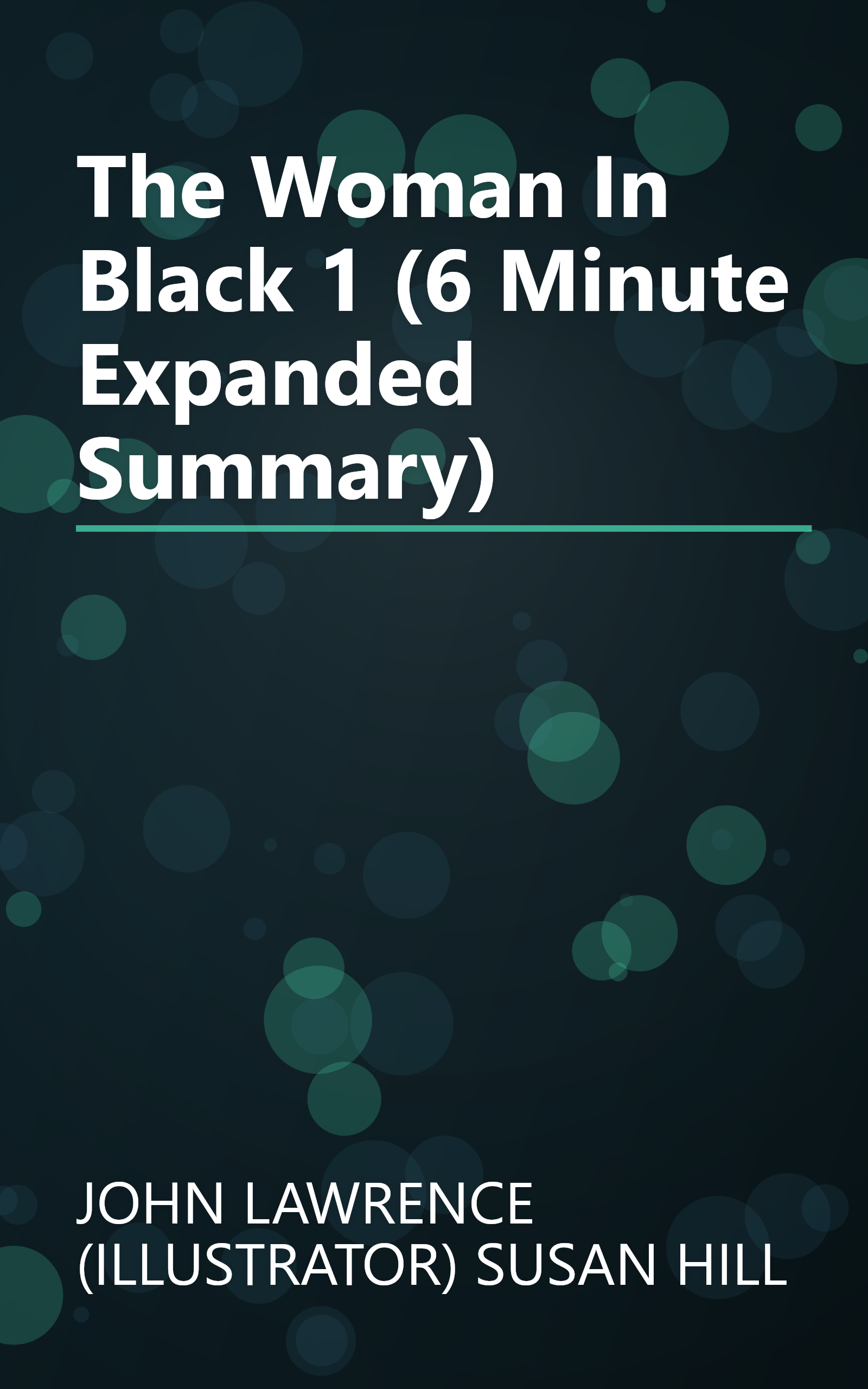 The Woman In Black 1 (6 Minute   Expanded Summary) book cover