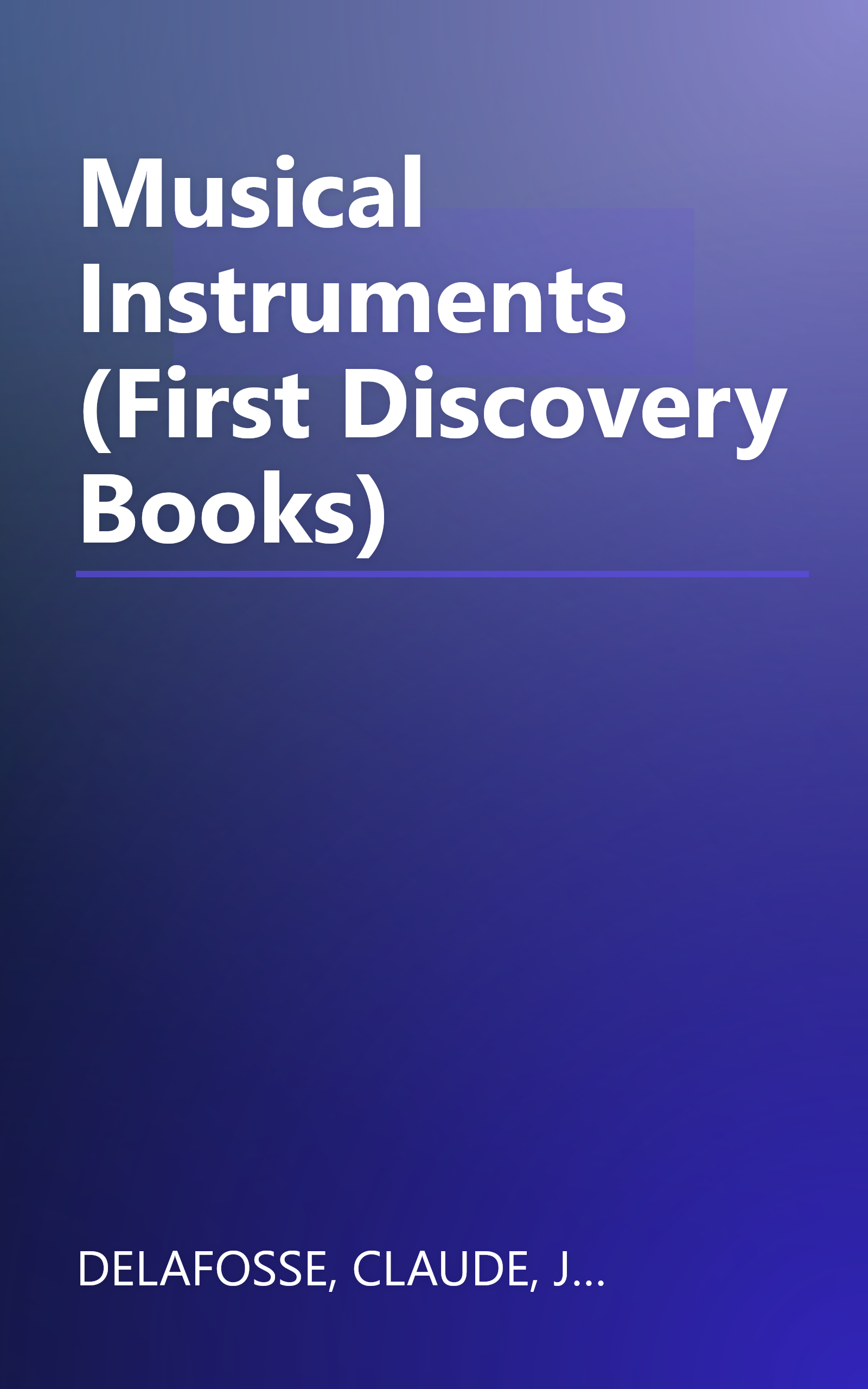 Musical Instruments (First Discovery Books) book cover