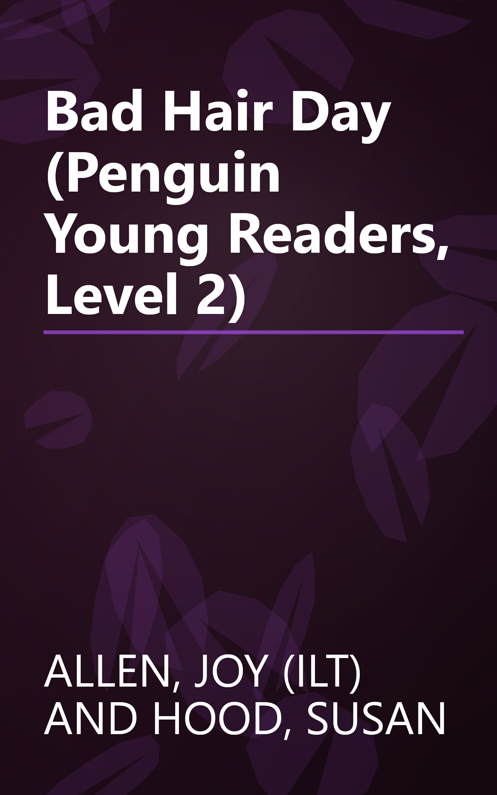 Bad Hair Day (Penguin Young Readers, Level 2) book cover