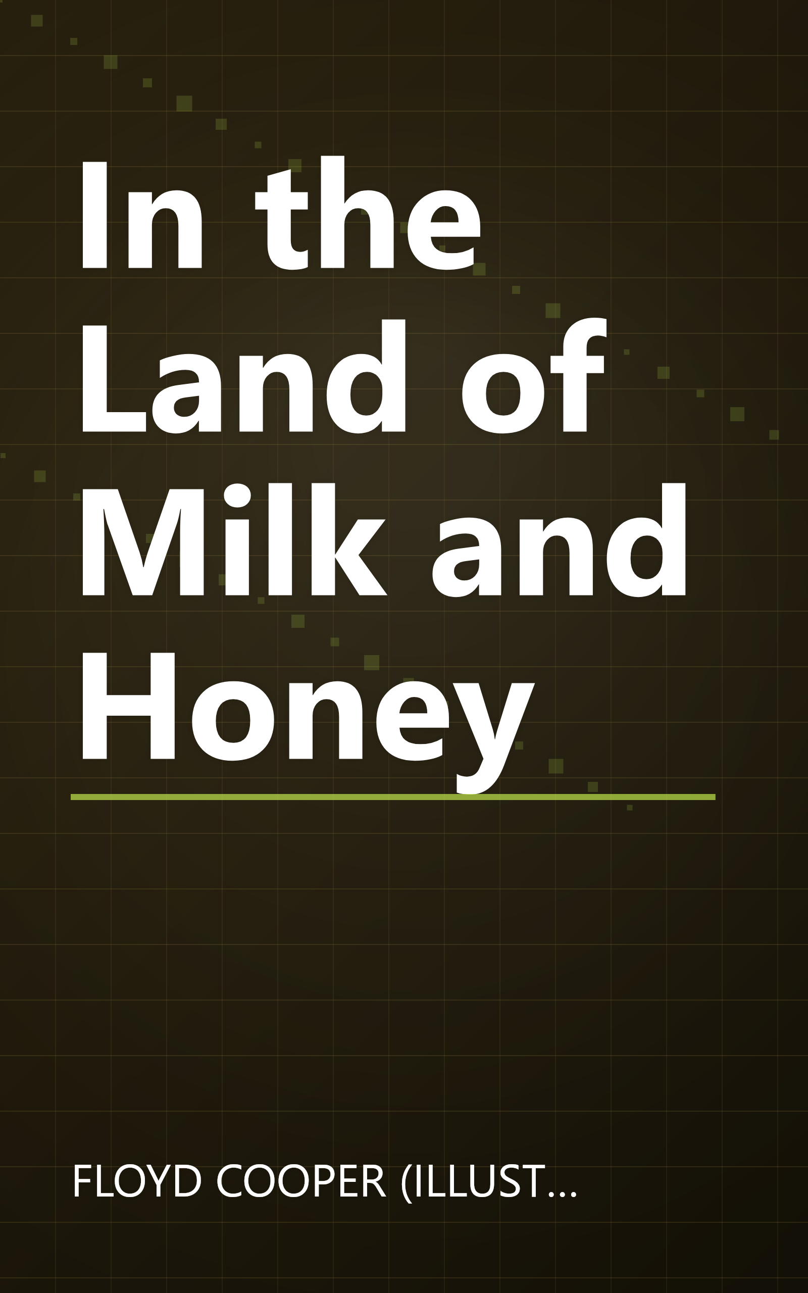 In the Land of Milk and Honey book cover