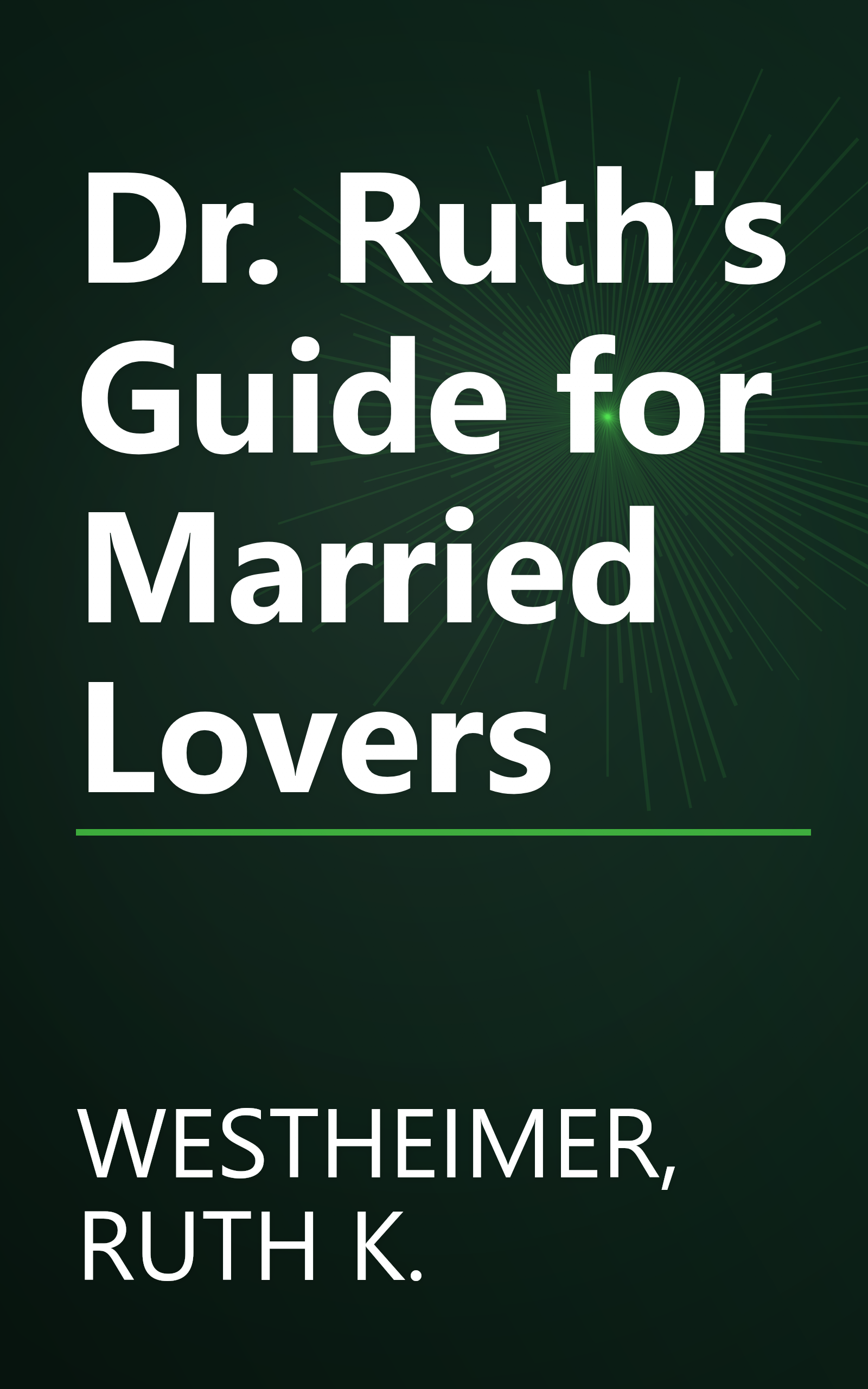 Dr. Ruth's Guide for Married Lovers book cover