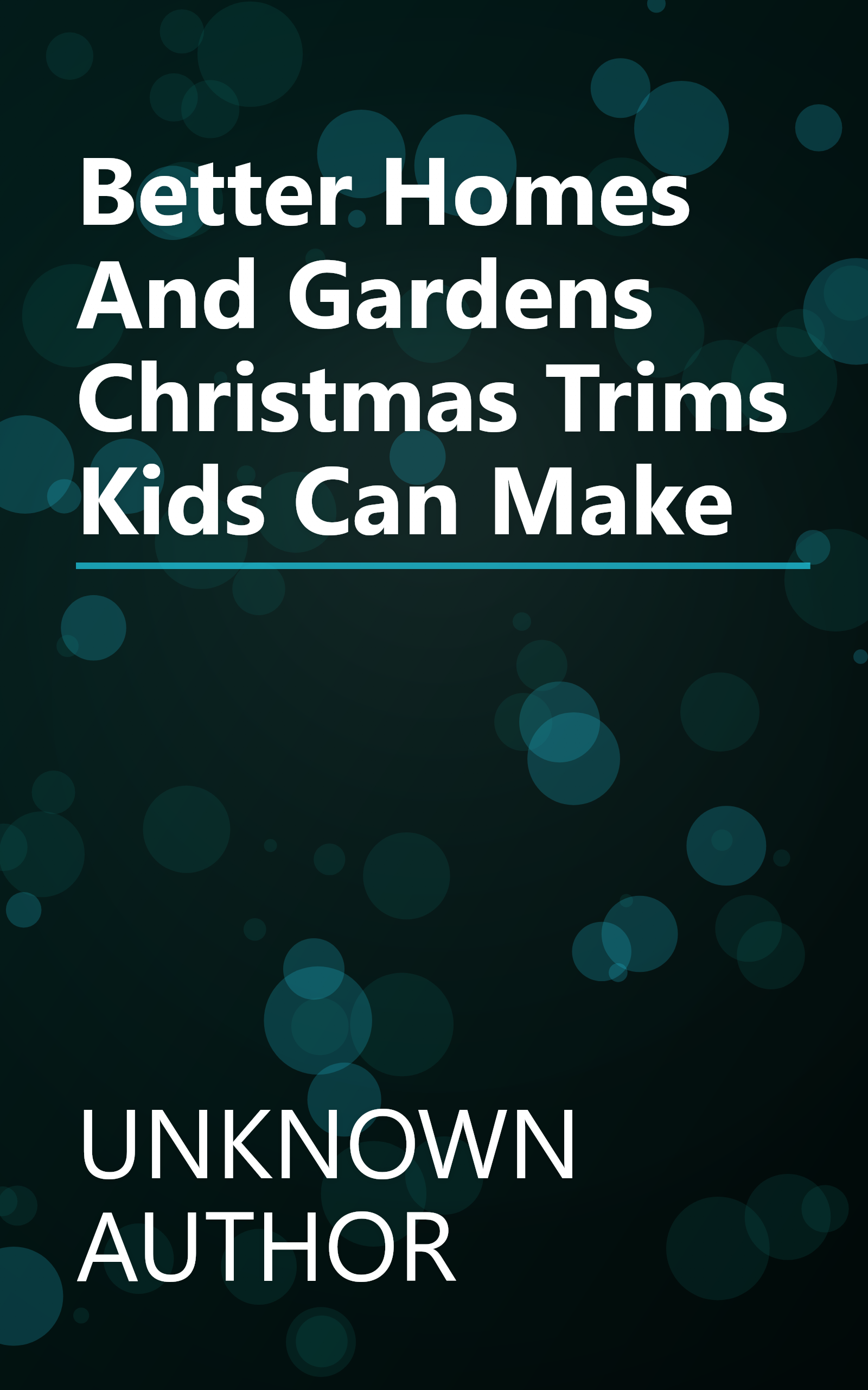 Better Homes And Gardens Christmas Trims Kids Can Make book cover