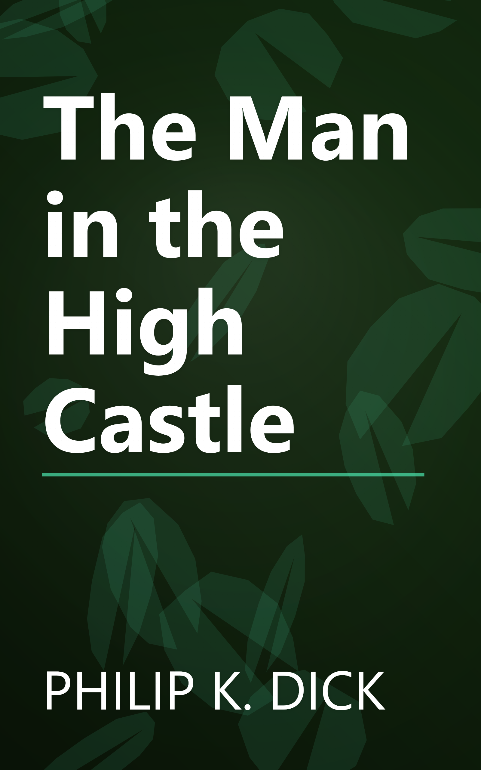The Man in the High Castle book cover