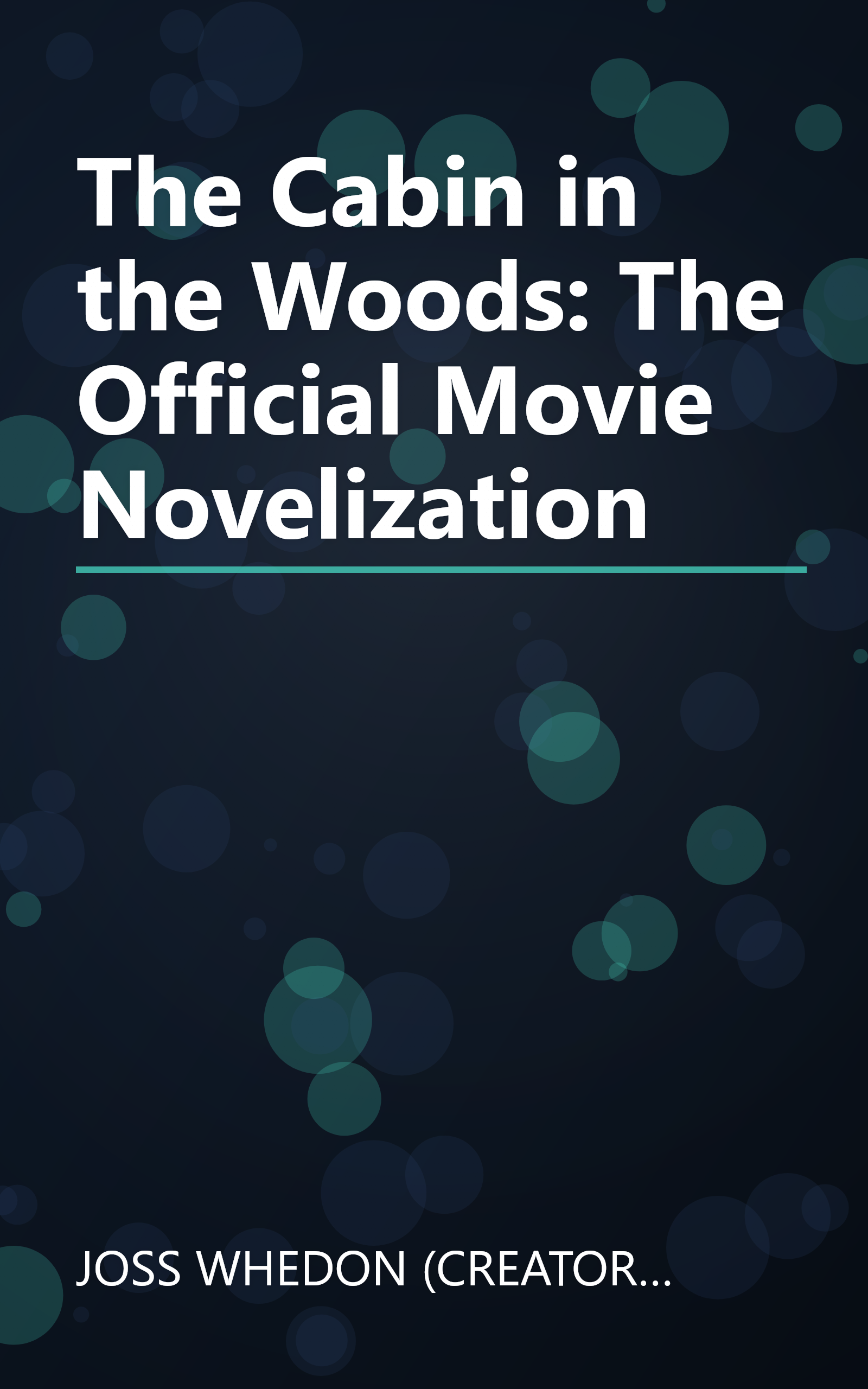 The Cabin in the Woods: The Official Movie Novelization book cover