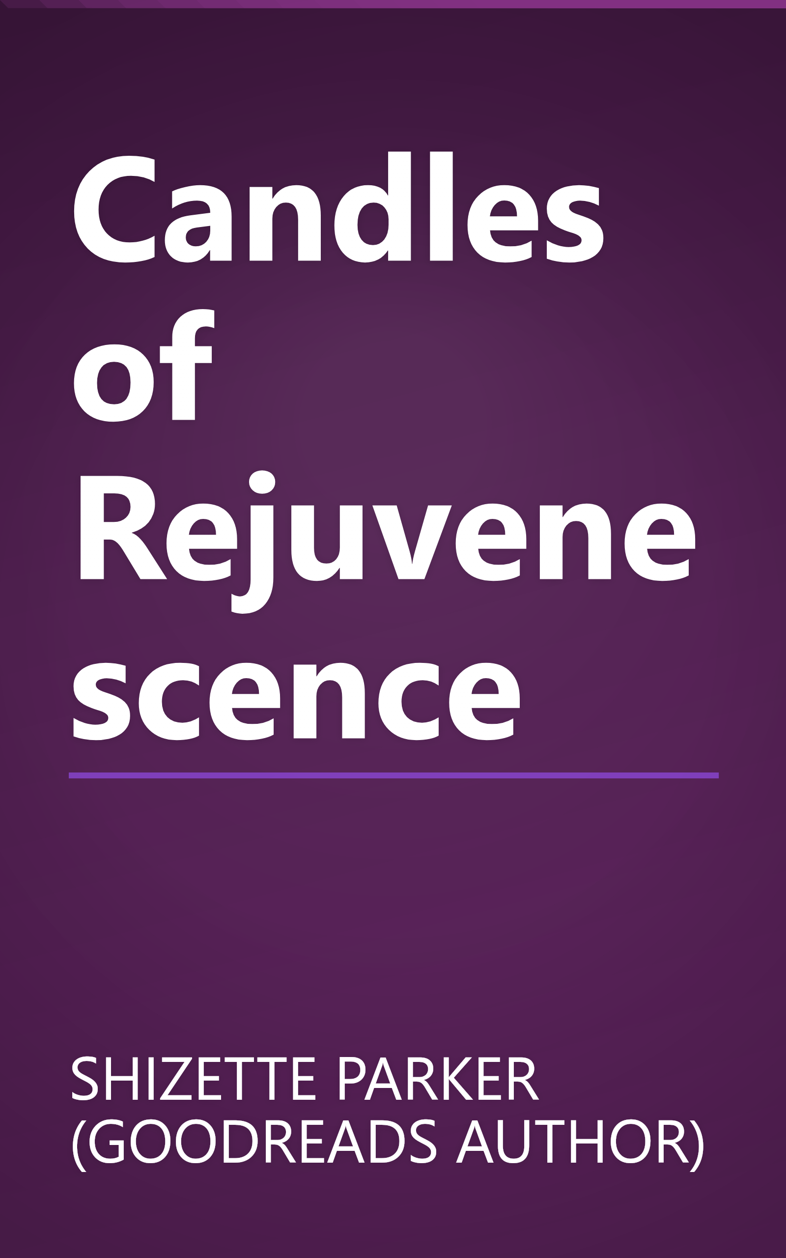 Candles of Rejuvenescence book cover
